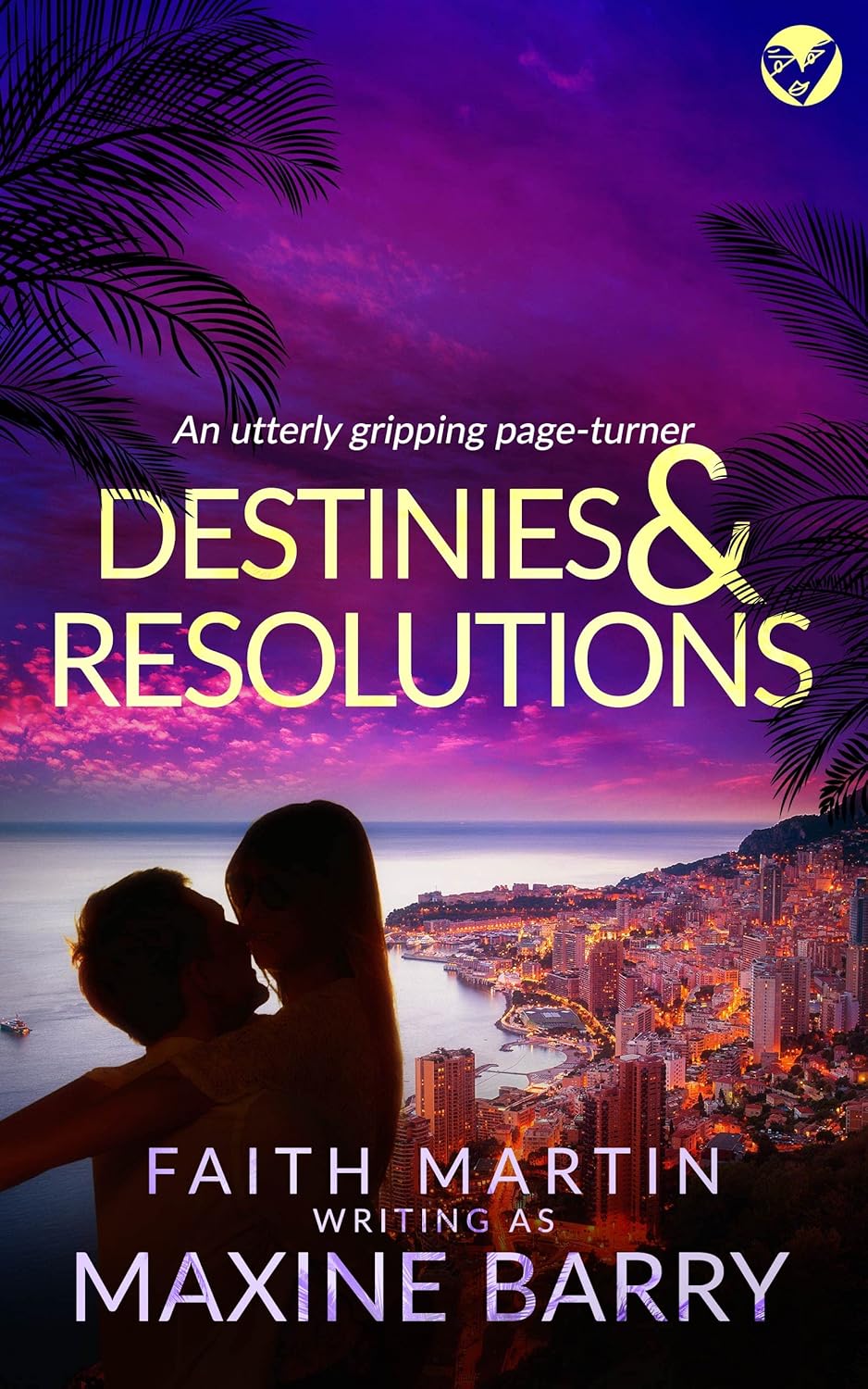 DESTINIES & RESOLUTIONS an utterly gripping page-turner (Great Reads ...