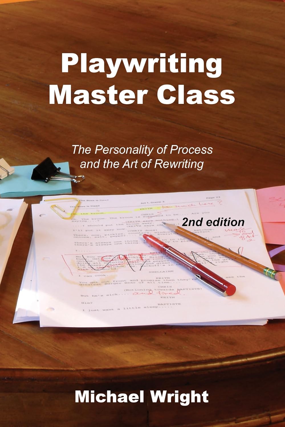 Playwriting Master Class: The Personality of Process and the Art of ...