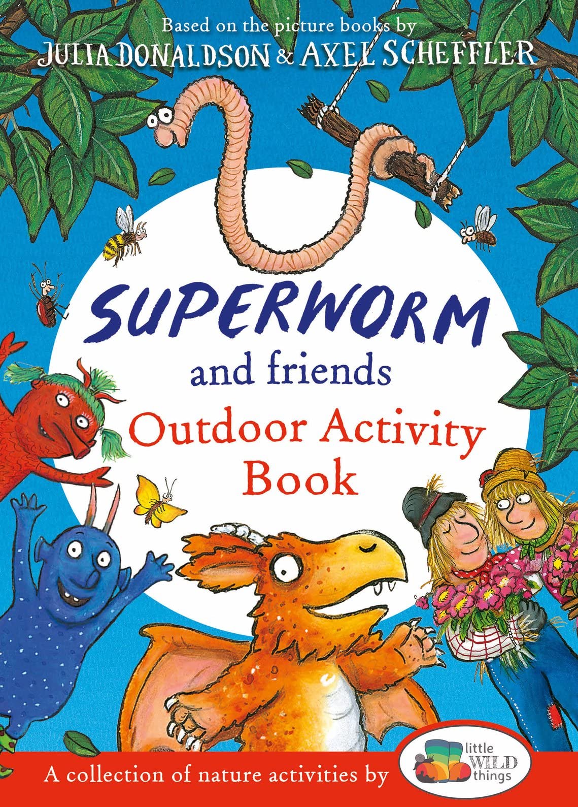 Superworm and Friends Outdoor Activity Book (Little Wild Things ...