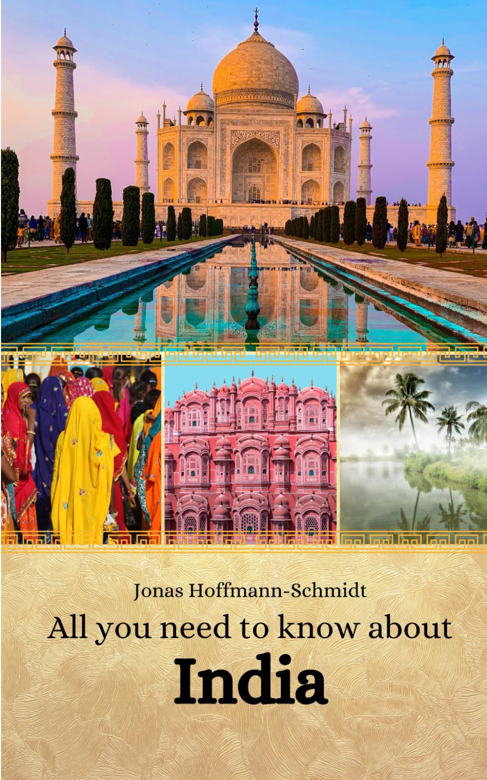 All you need to know about India: Hoffmann-Schmidt, Jonas, Chambers ...