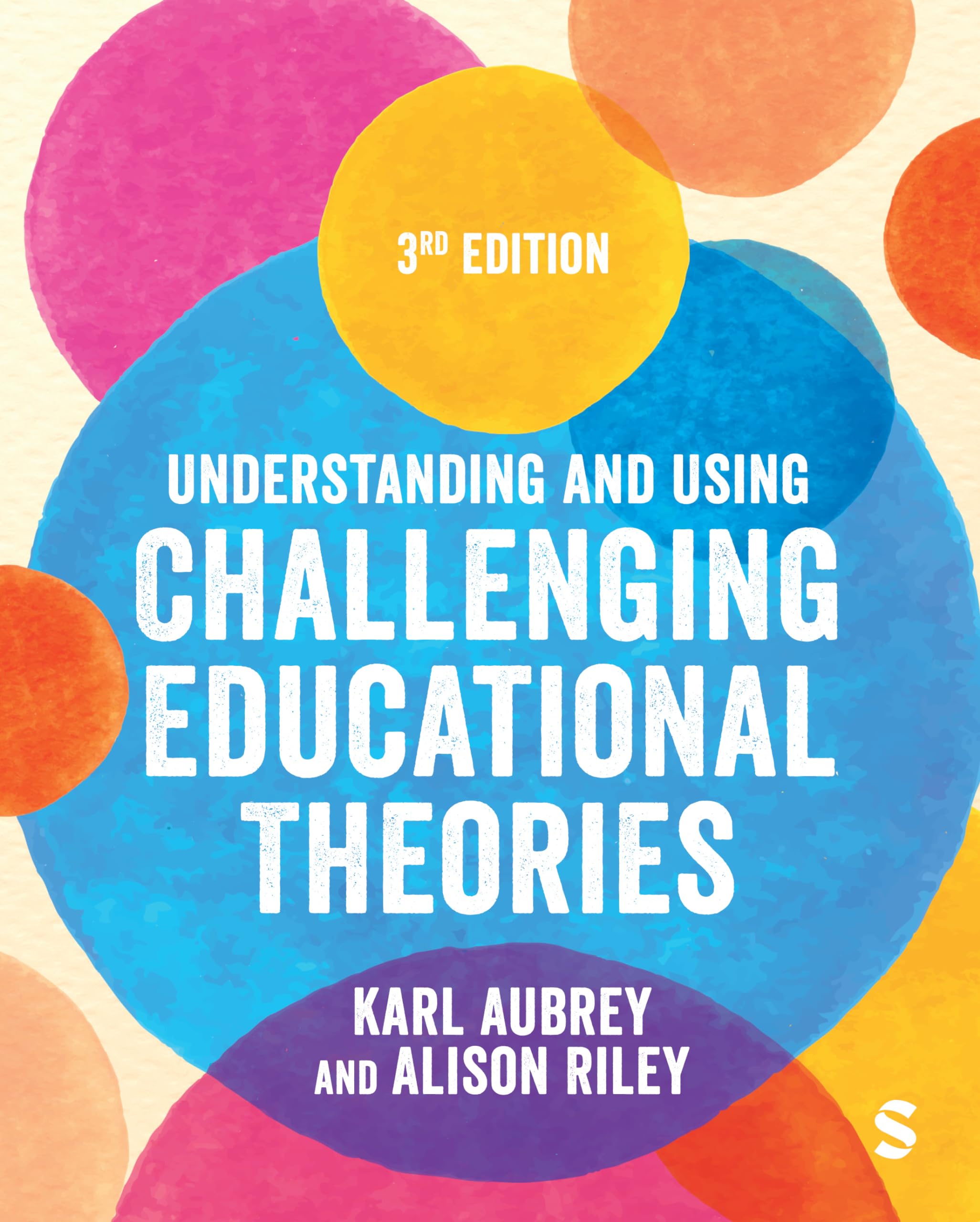 Buy Understanding and Using Challenging Educational Theories (Third ...