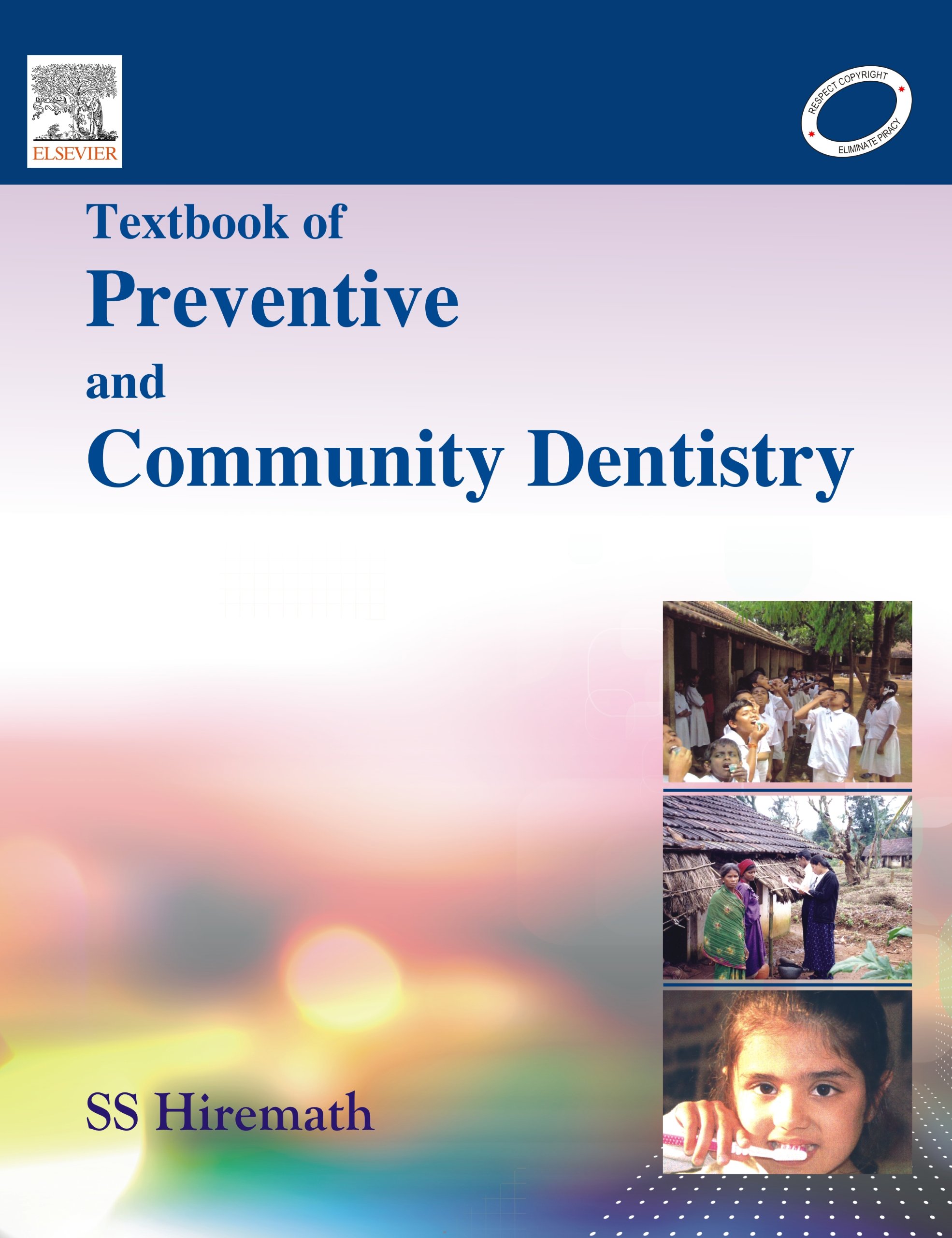 Textbook Of Preventive And Community Dentistry: S.S Hiremath ...