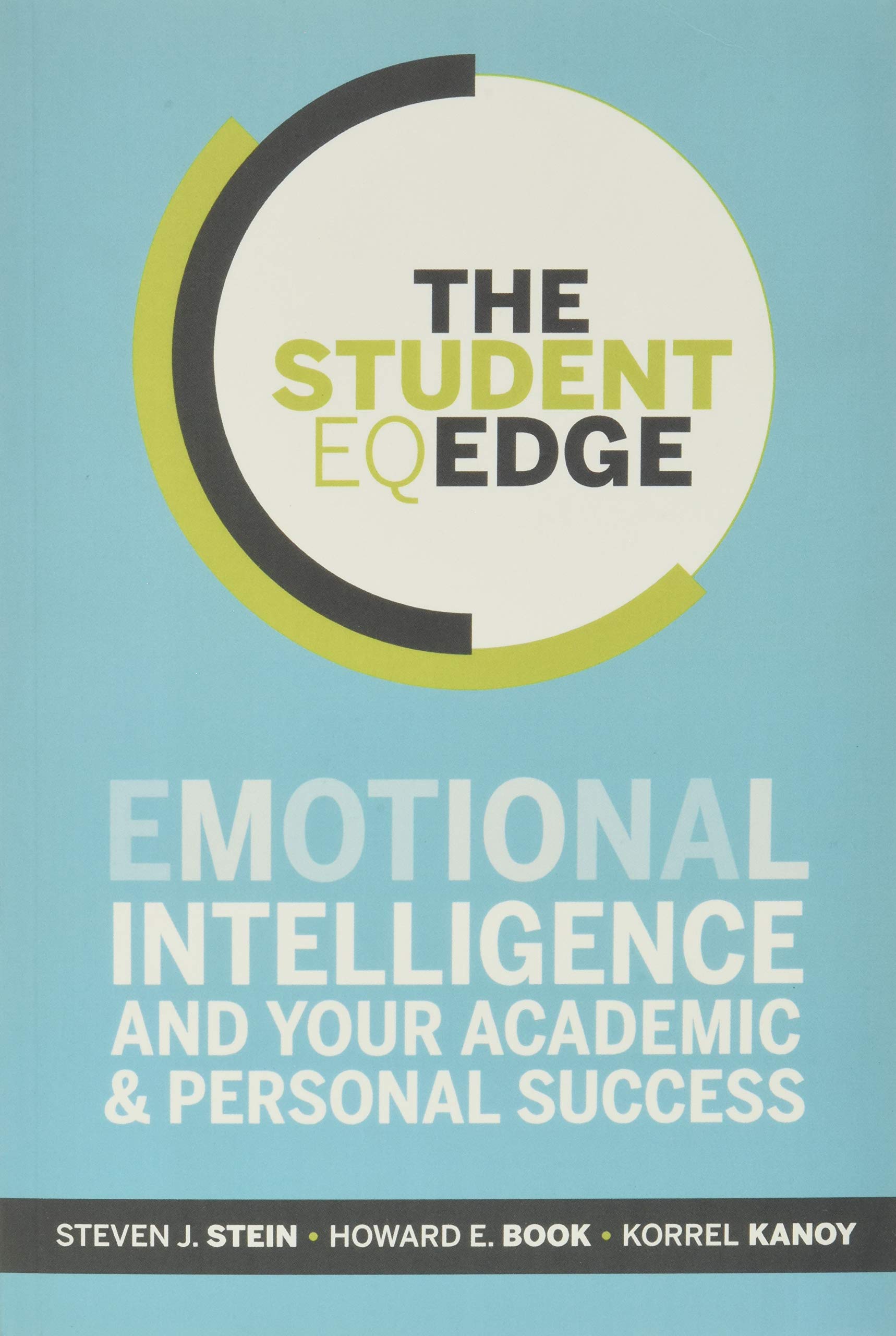 The Student Eq Edge Emotional Intelligence And Your Academic And ...