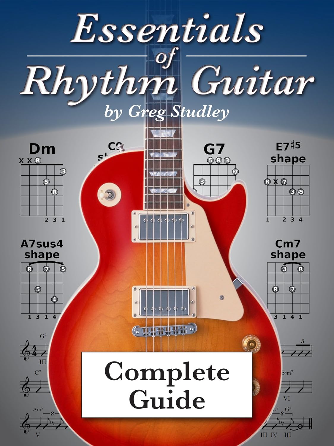 Essentials of Rhythm Guitar: Complete Guide - Kindle edition by Studley ...