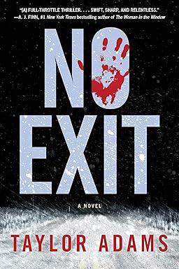 Amazon.com: No Exit: A Novel eBook : Adams, Taylor: Books