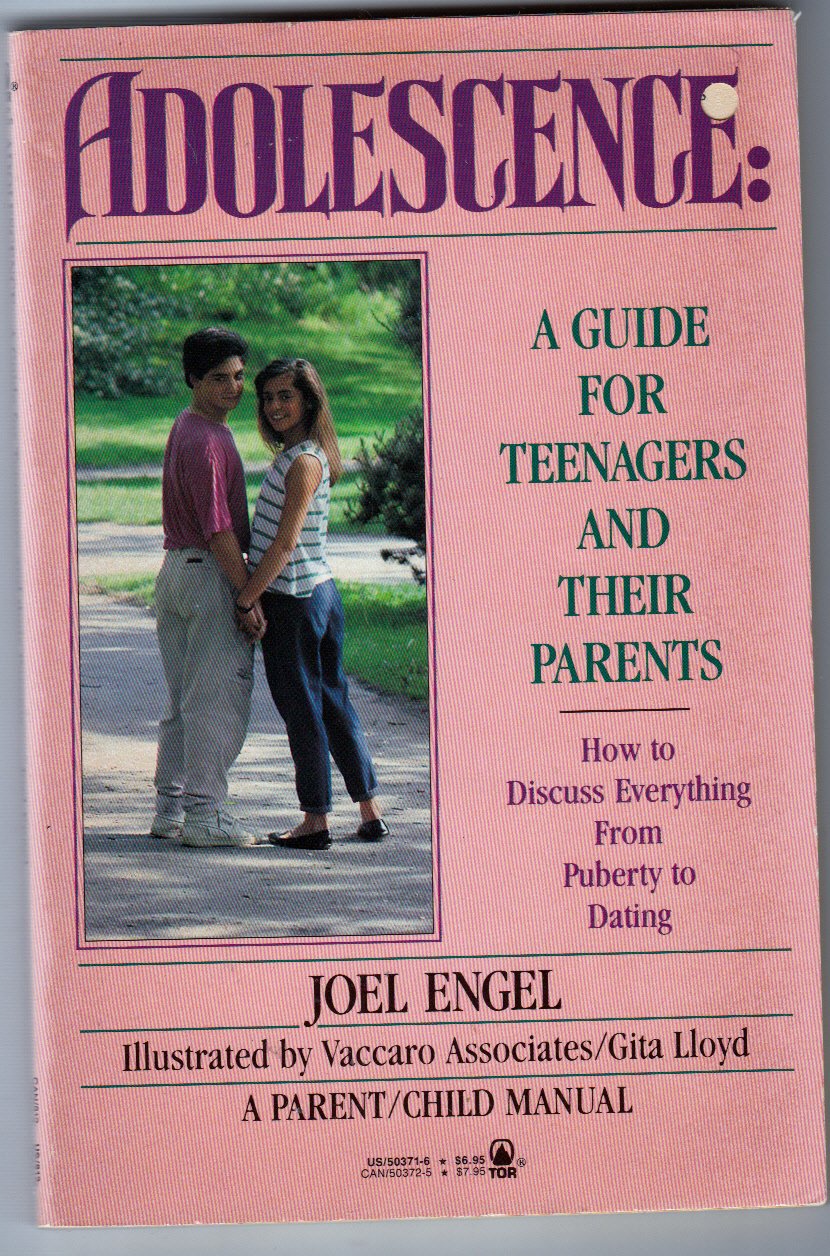 Adolescence: A Guide for Teenagers and Their Parents: Engel, Joel ...