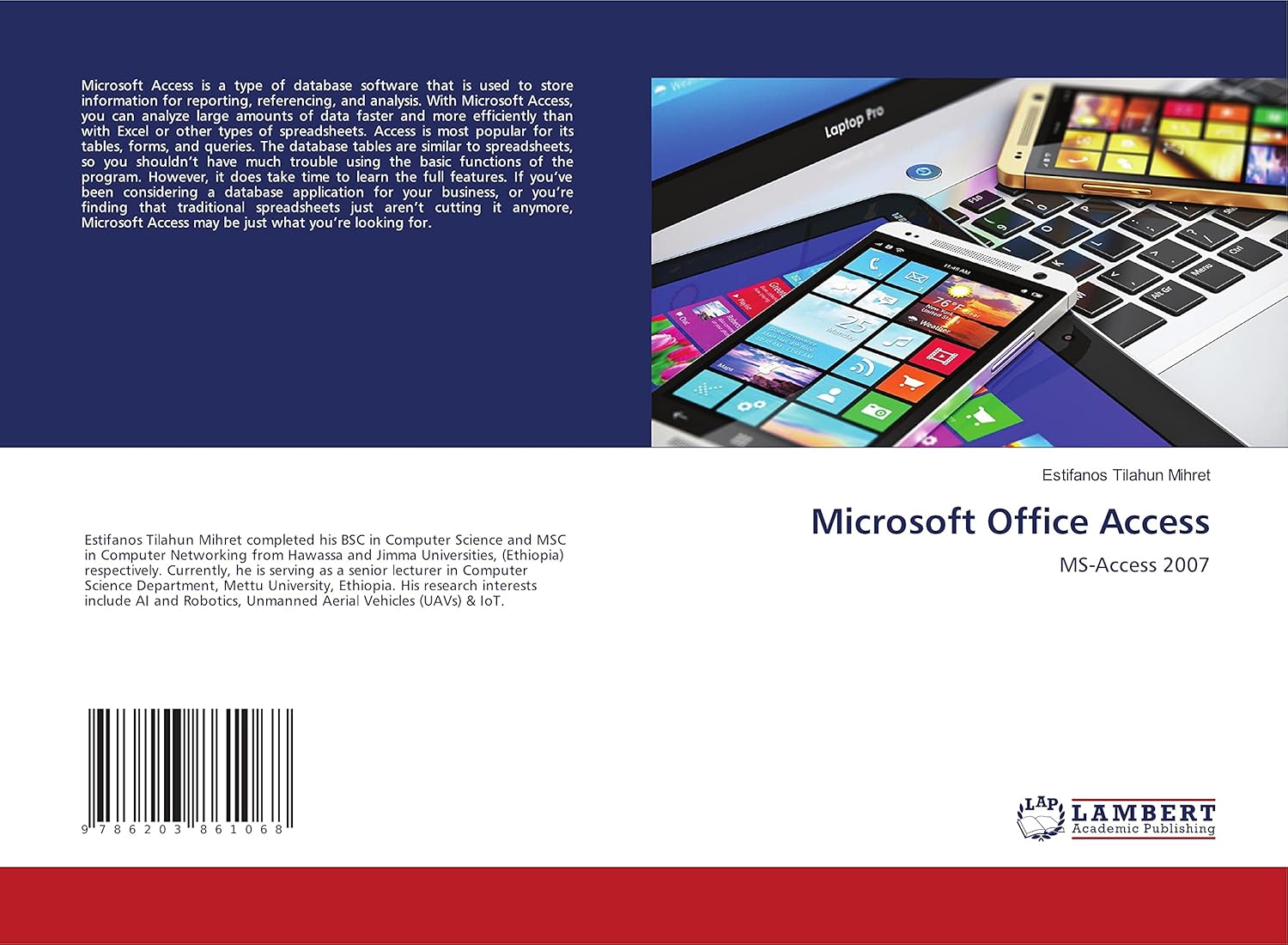 Microsoft Office Access: MS-Access 2007: Tilahun Mihret, Estifanos ...