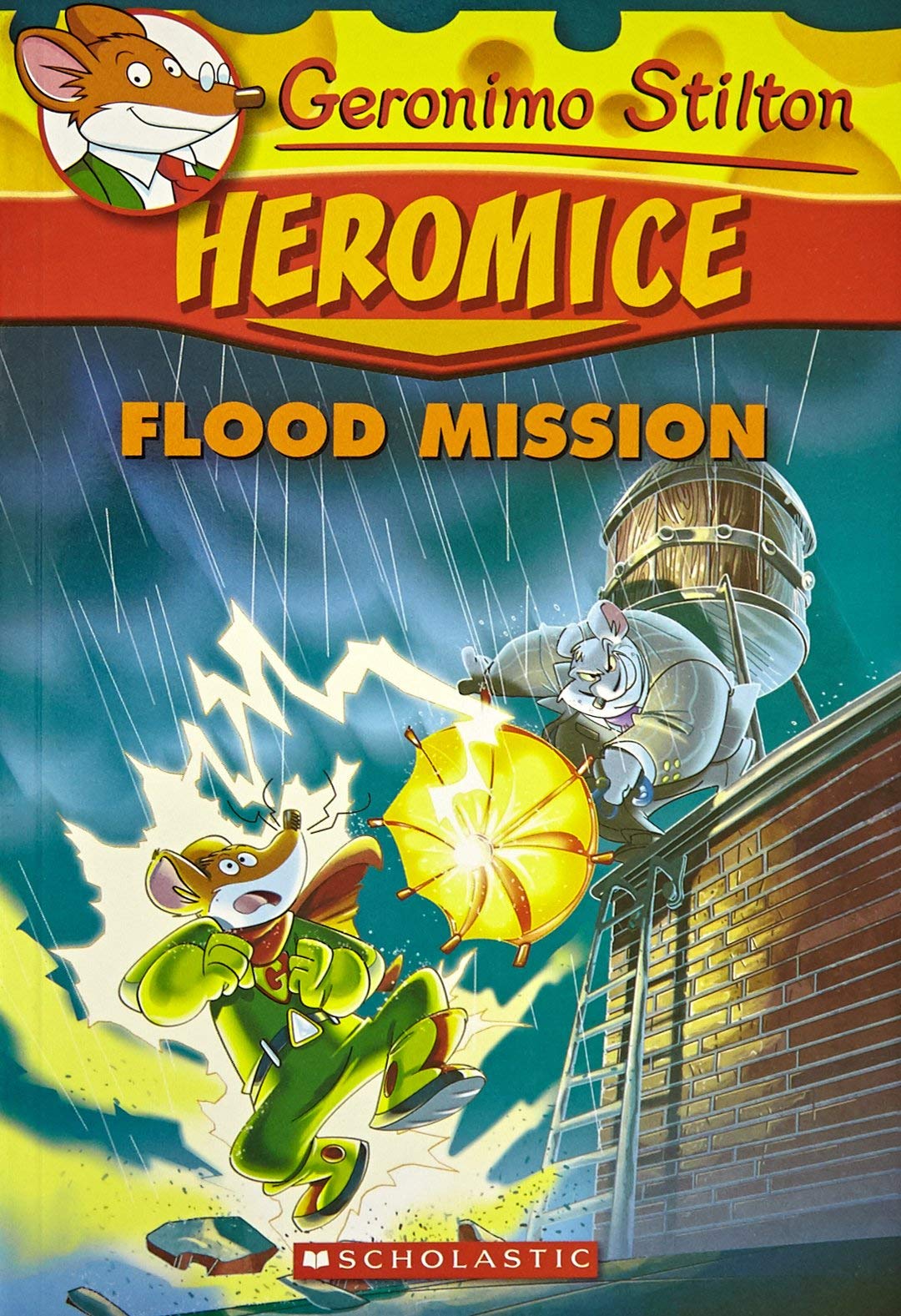 Heromice #3: Flood Mission [Paperback] [Jan 01, 2015] Geronimo Stilton ...