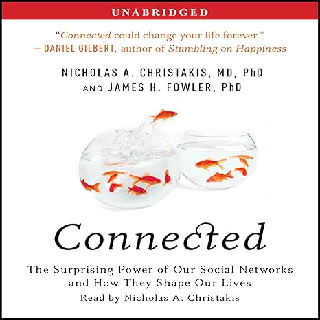 Amazon.com: Connected: The Surprising Power of Our Social Networks and ...