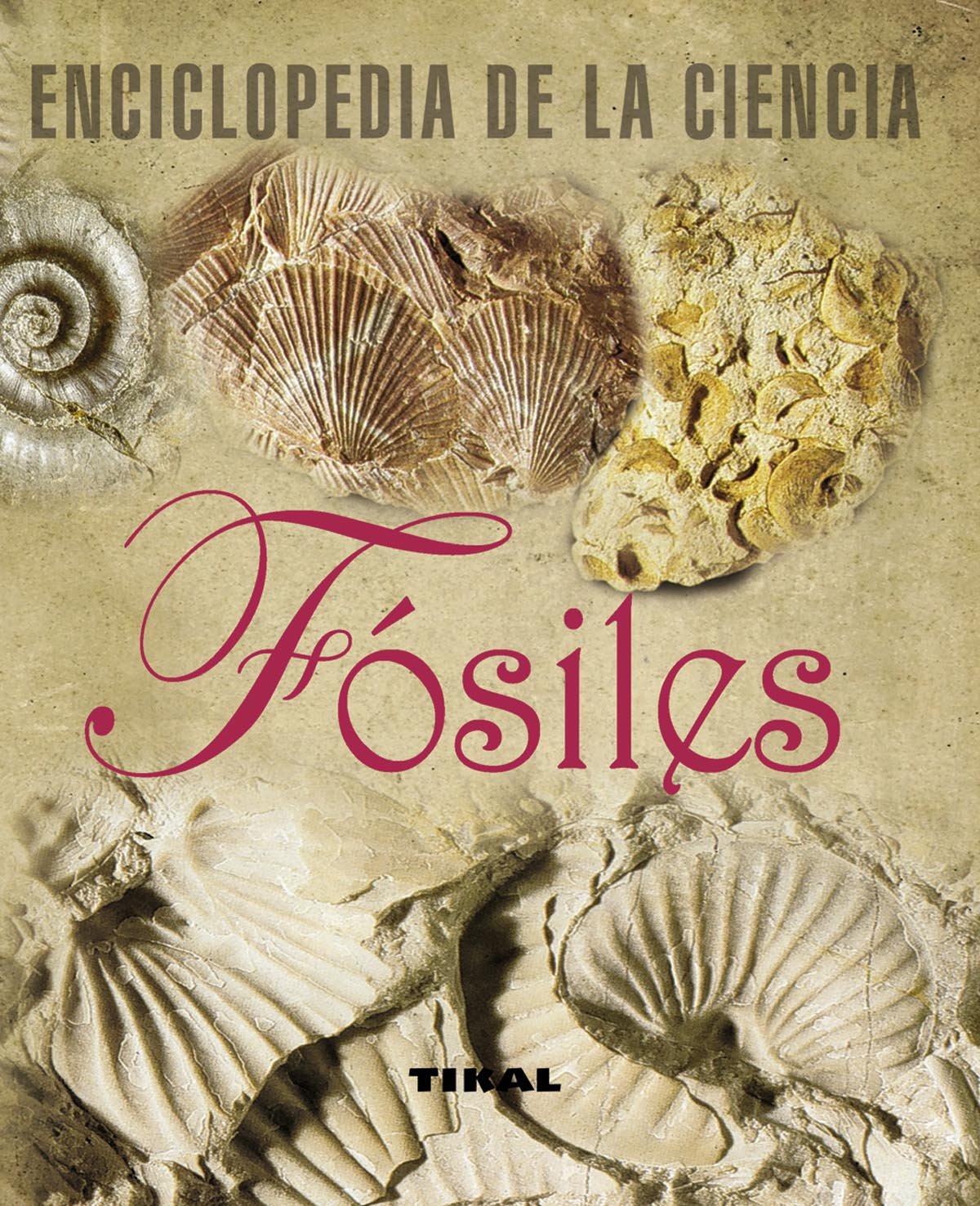 Fosiles. (Enciclopedia De La Ciencia) : Turek, Vojtech, Marek, Jaroslav ...