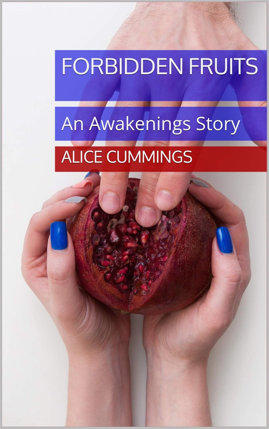 Forbidden Fruits: An Awakenings Story - Kindle edition by Cummings ...