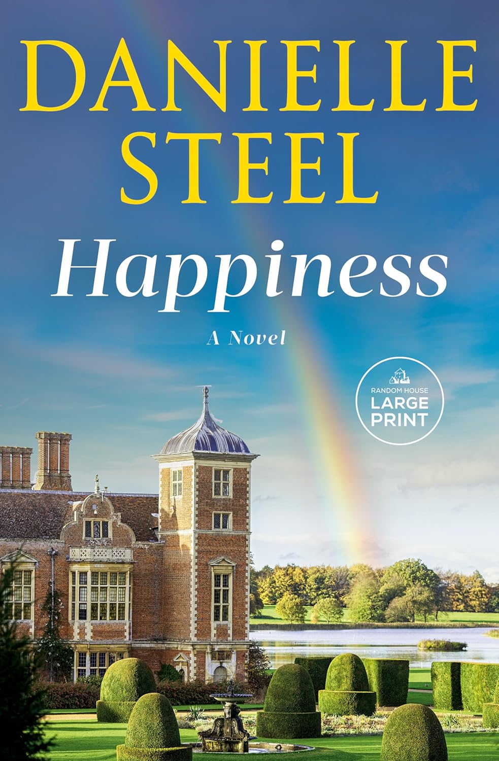 Happiness: A Novel (Random House Large Print): Steel, Danielle ...