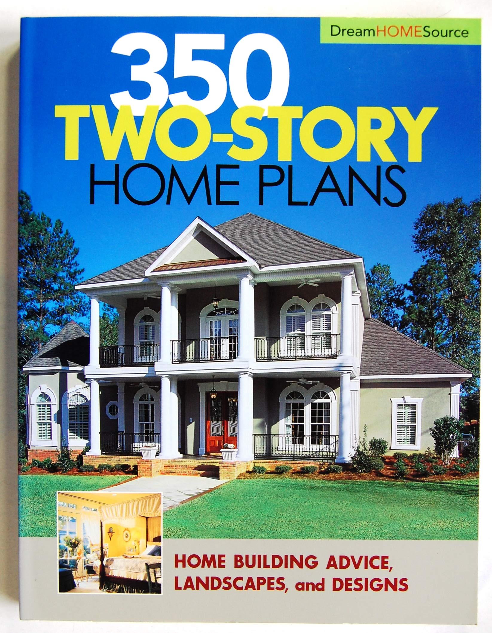 Dream Home Source 350 Two-story Home Plans: Home Planners ...
