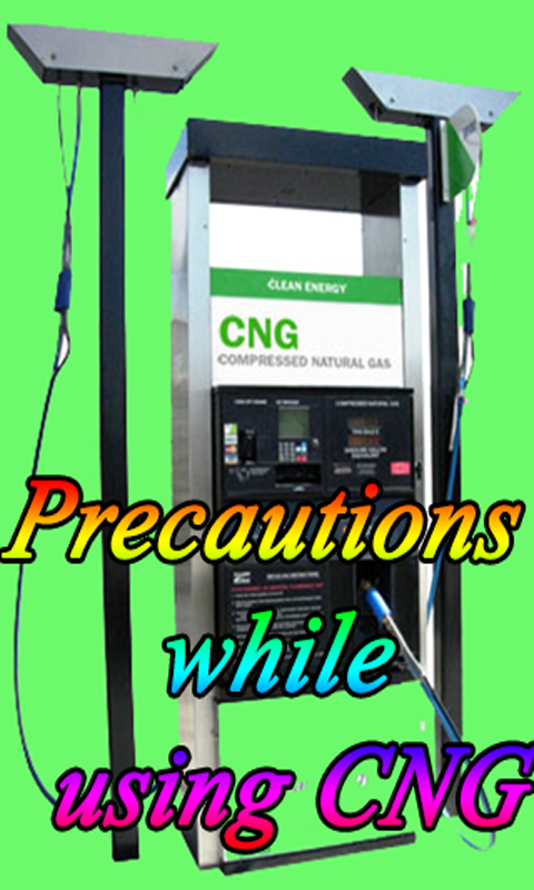 Precautions while using CNG - App on Amazon Appstore