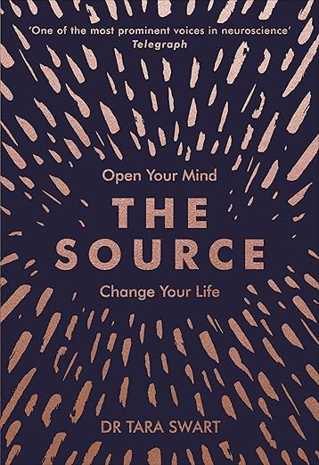 The Source: Open Your Mind, Change Your Life: Amazon.co.uk: Swart, Dr ...