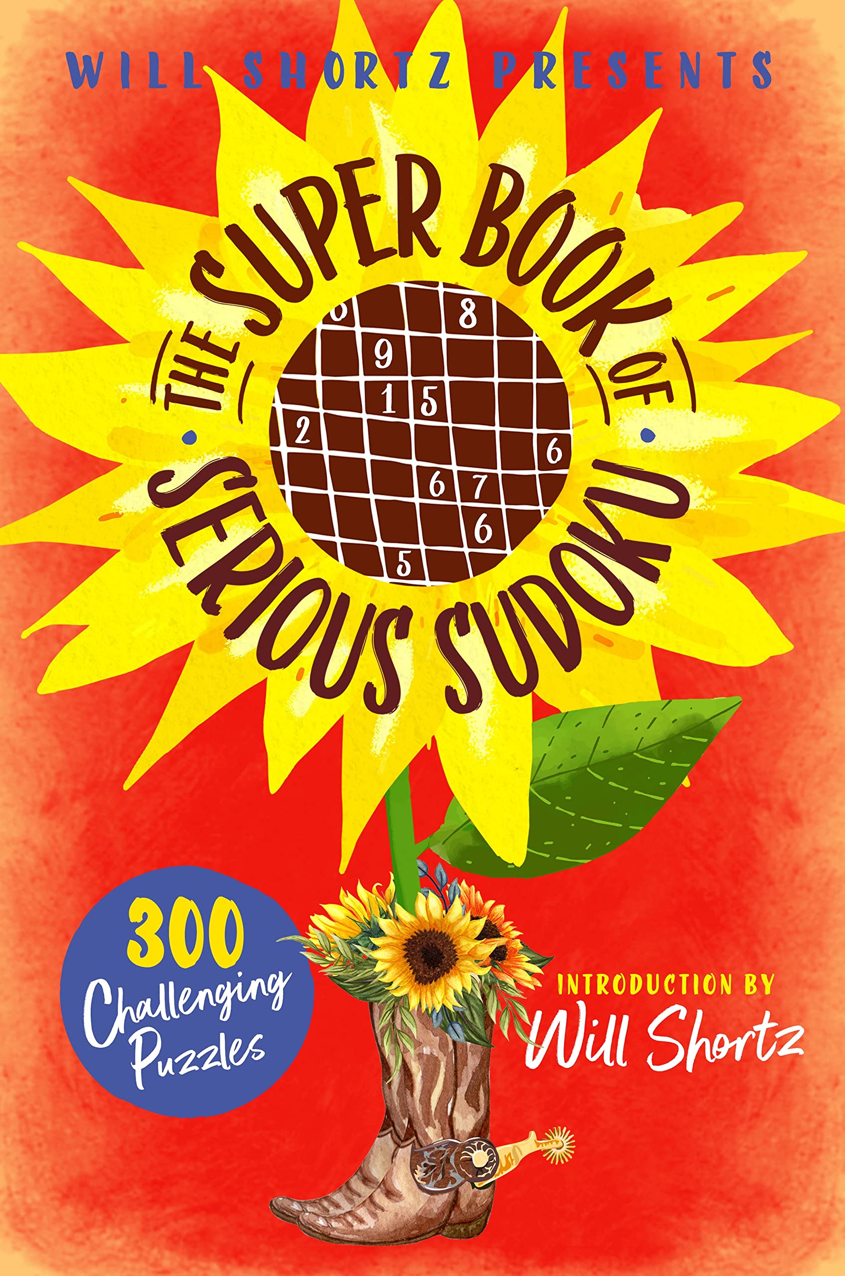 Will Shortz Presents The Super Book of Serious Sudoku: Shortz, Will ...