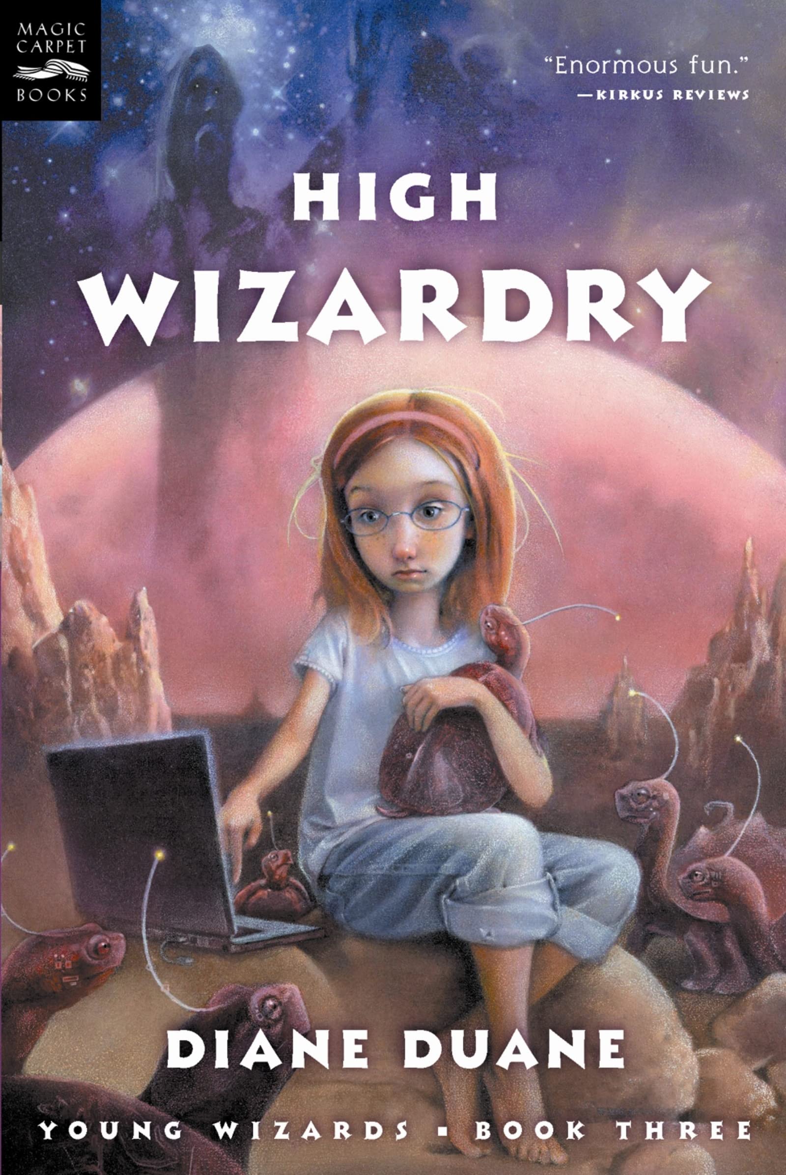 High Wizardry (Young Wizard's Series): The Third Book in the Young ...
