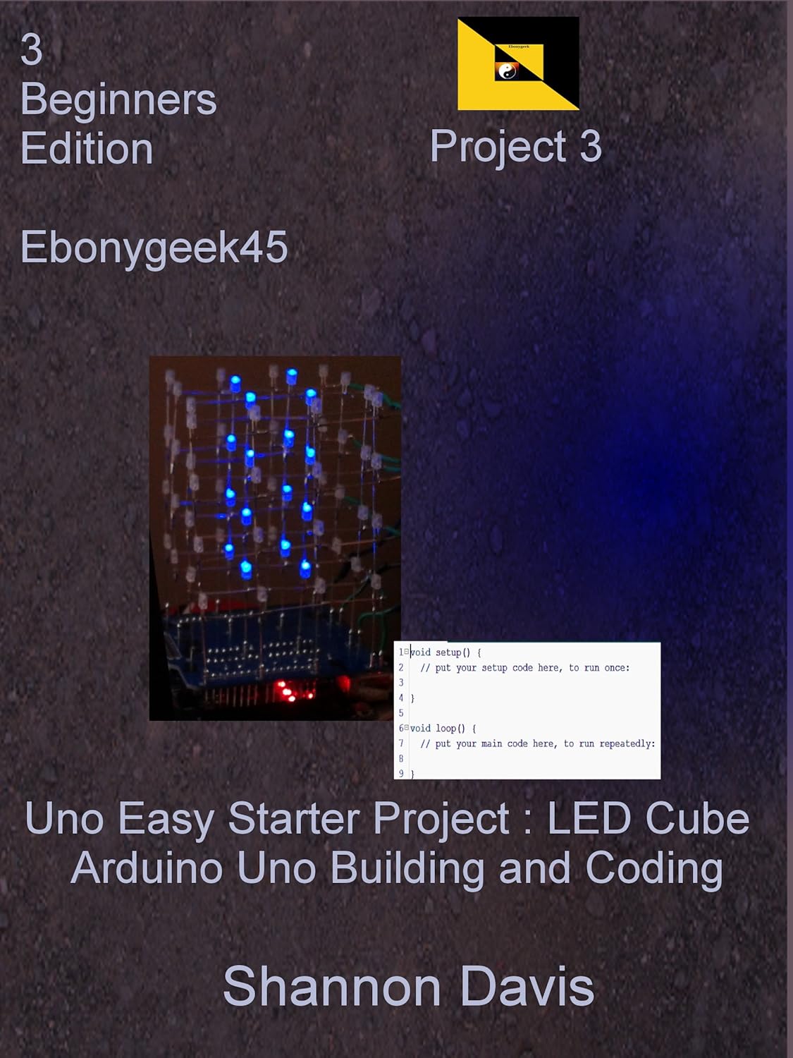 Amazon.com: Uno Easy Starter Project : LED Cube: Arduino Uno Building ...