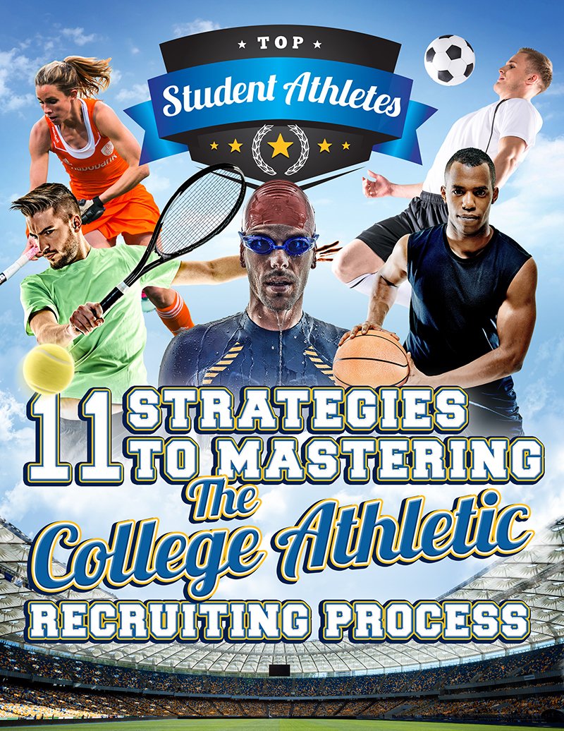 Amazon.com: 11 Strategies to Mastering the College Athletic Recruiting ...