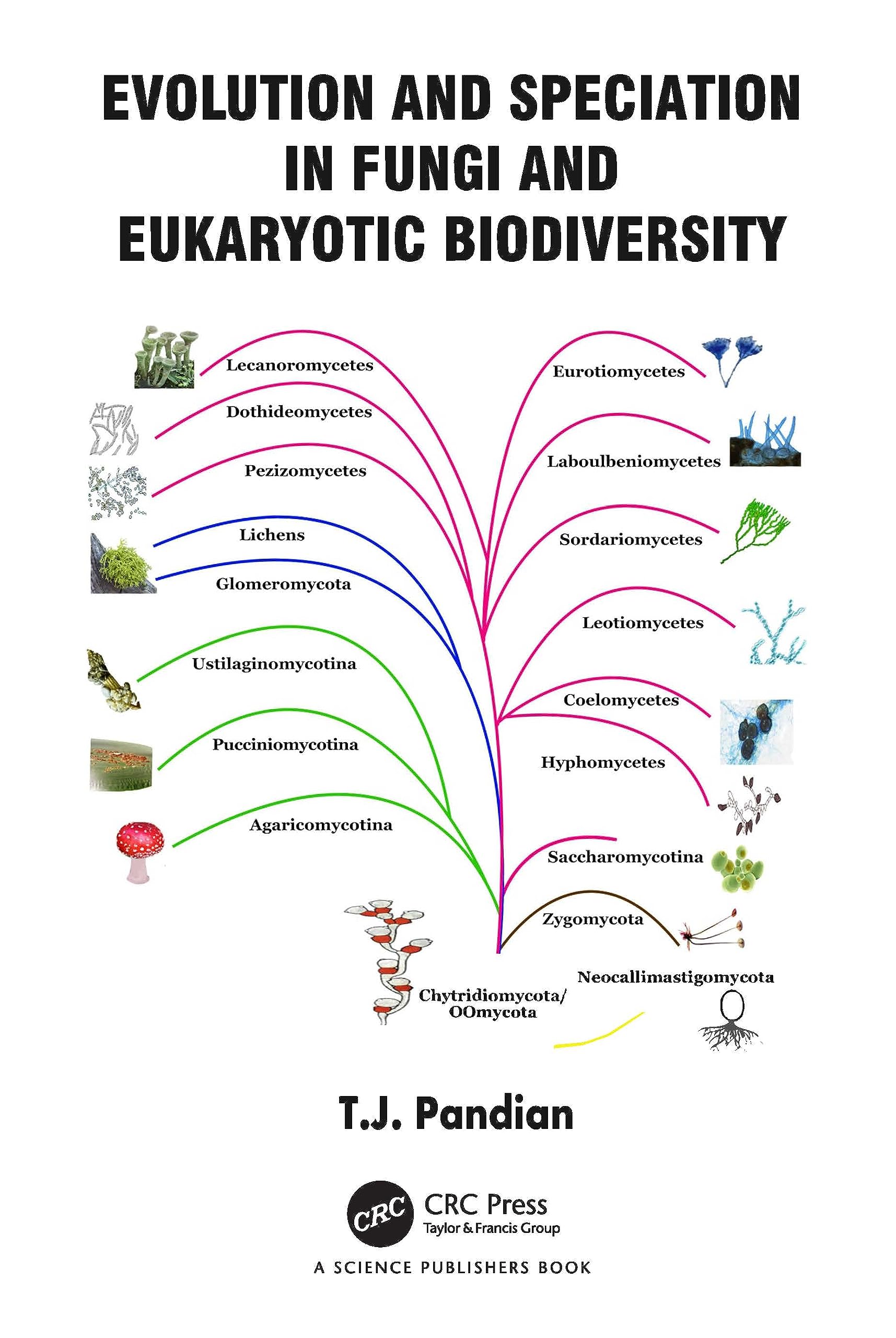 Evolution and Speciation in Fungi and Eukaryotic Biodiversity: Pandian ...
