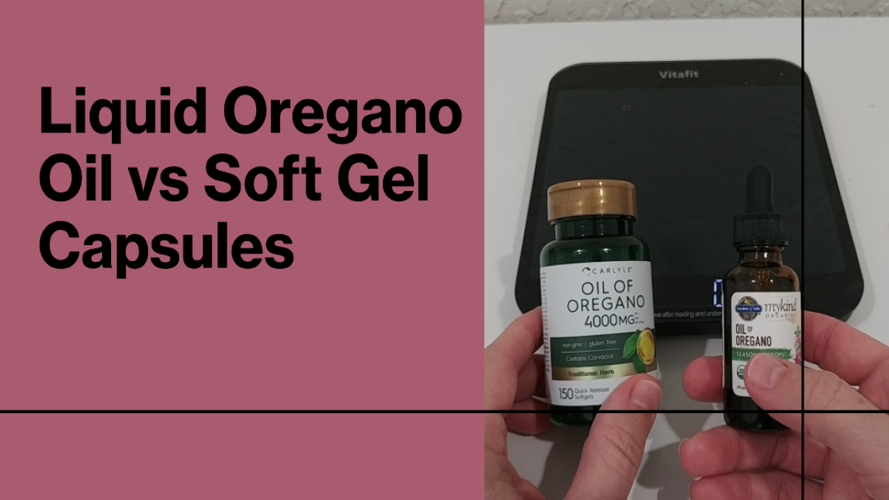 Watch Liquid Oregano Oil vs Soft Gel Capsules ﹙Which One To Buy?﹚ on ...