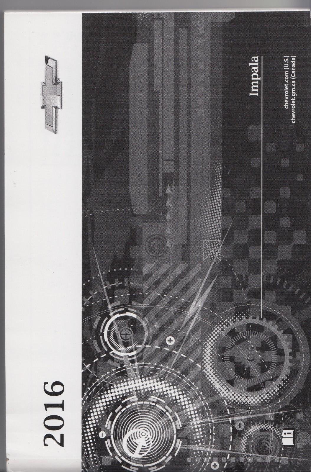 2016 Chevrolet Chevy Impala Owners Manual Guide Book: Chevrolet ...