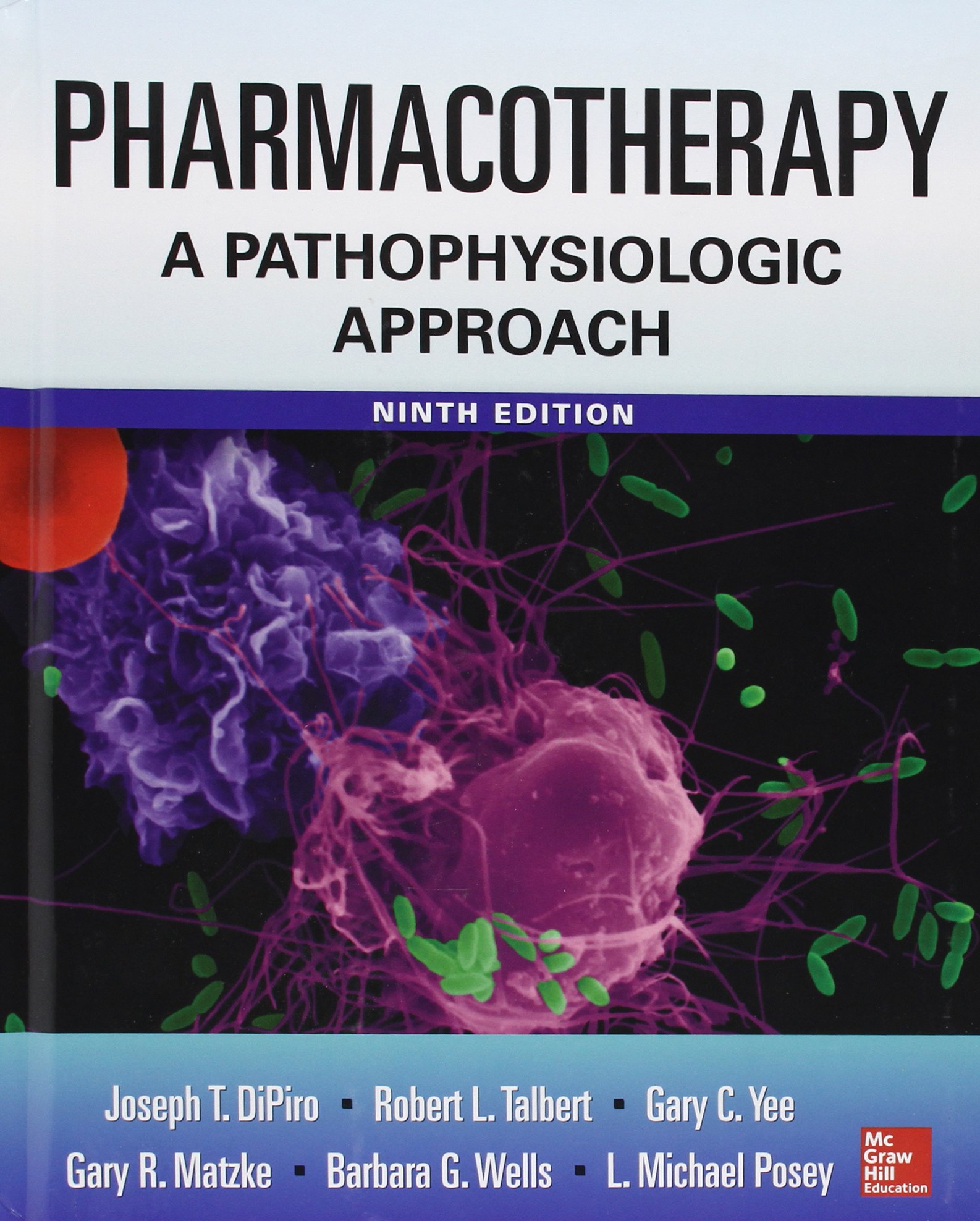 Pharmacotherapy: A Pathophysiologic Approach (PHARMACOTHERAPY (DIPIRO ...