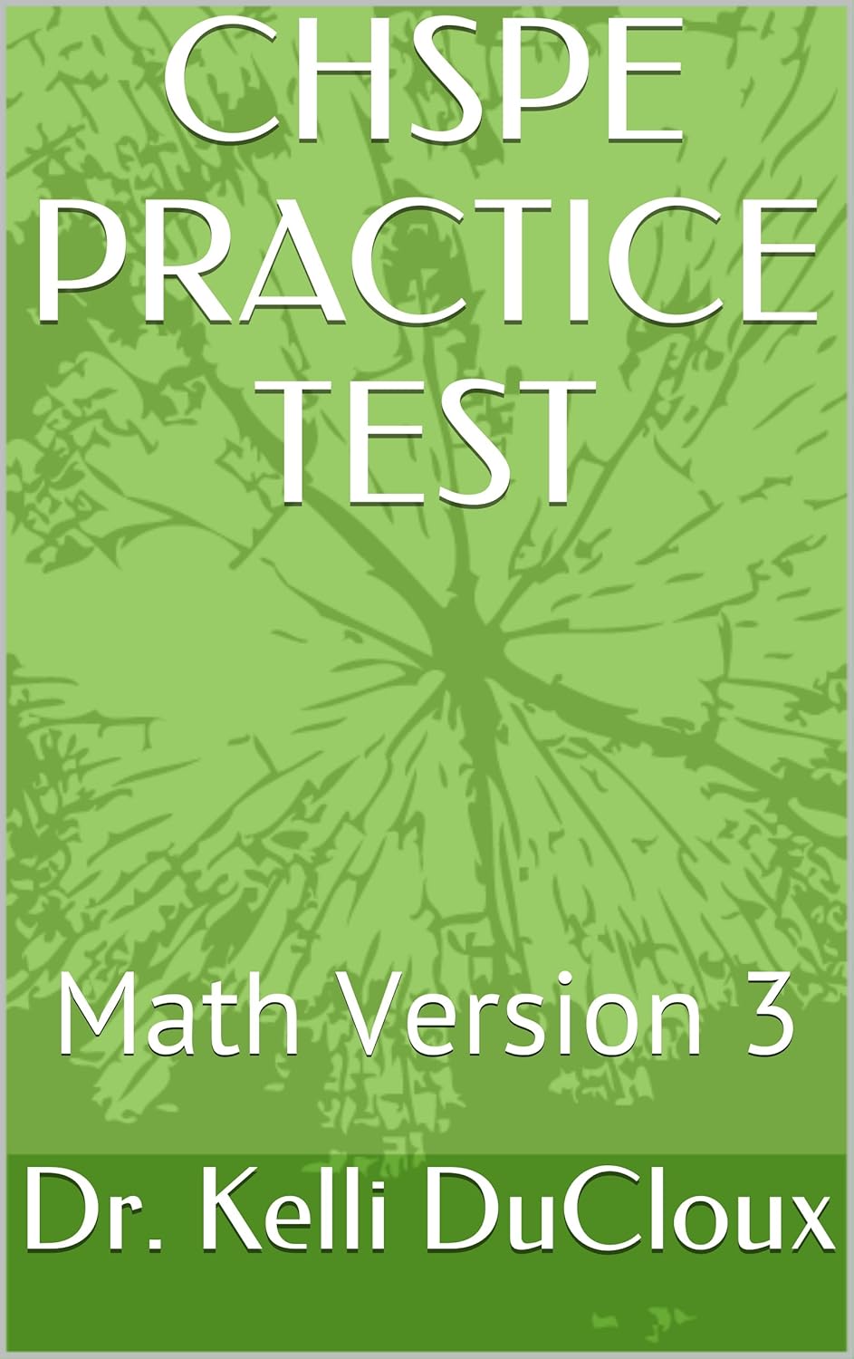 Amazon.com: CHSPE PRACTICE TEST: Math Version 3 eBook : DuCloux, Dr ...