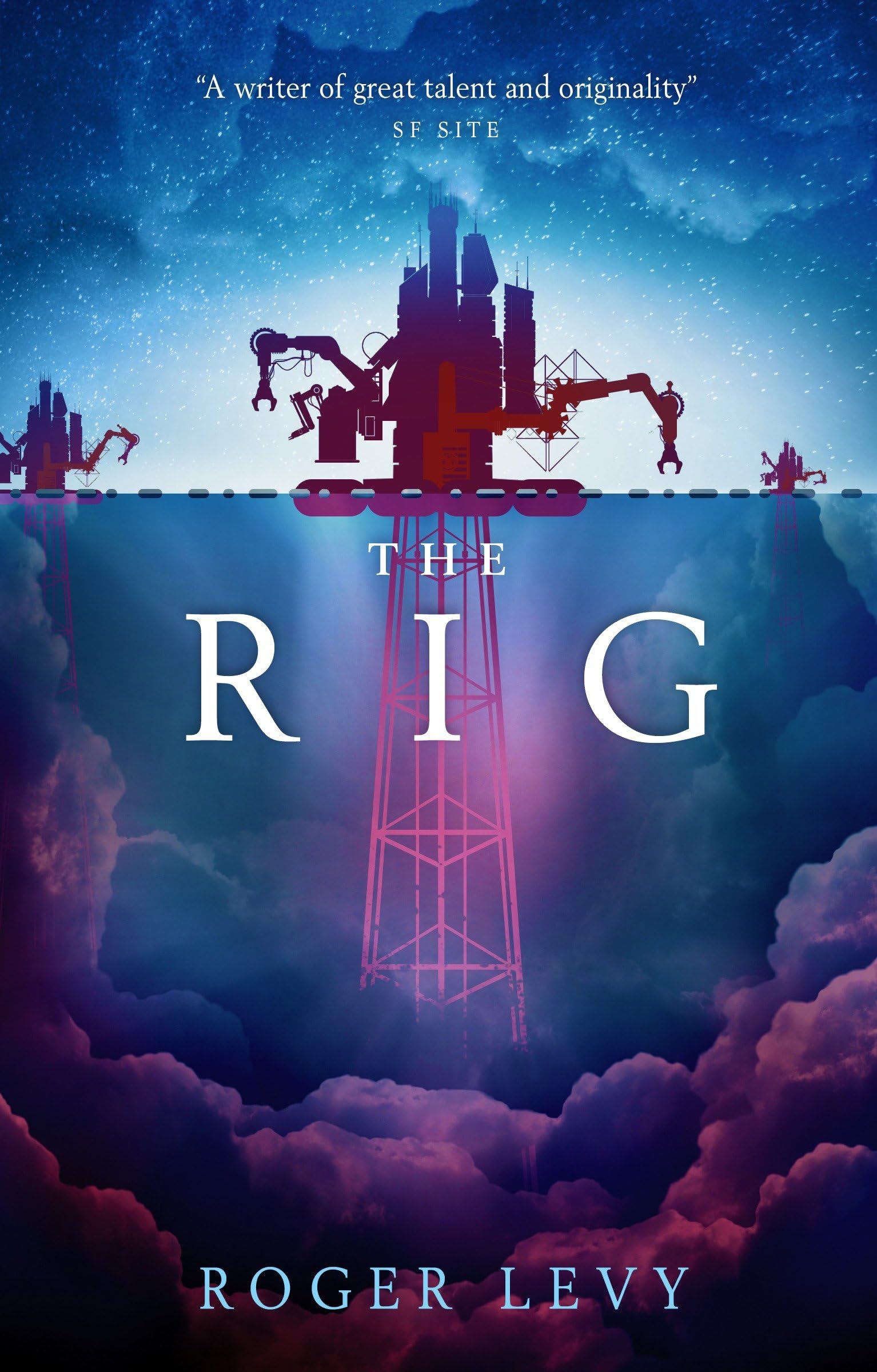 The Rig: Amazon.co.uk: Roger Levy: 9781785655630: Books
