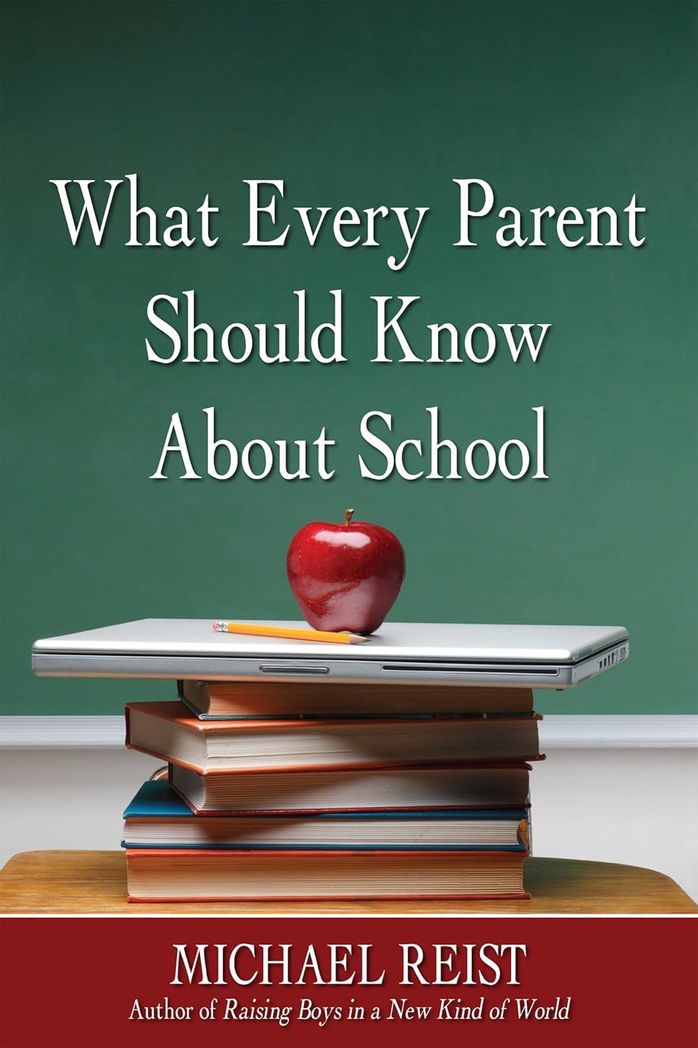 What Every Parent Should Know About School: Reist, Michael ...