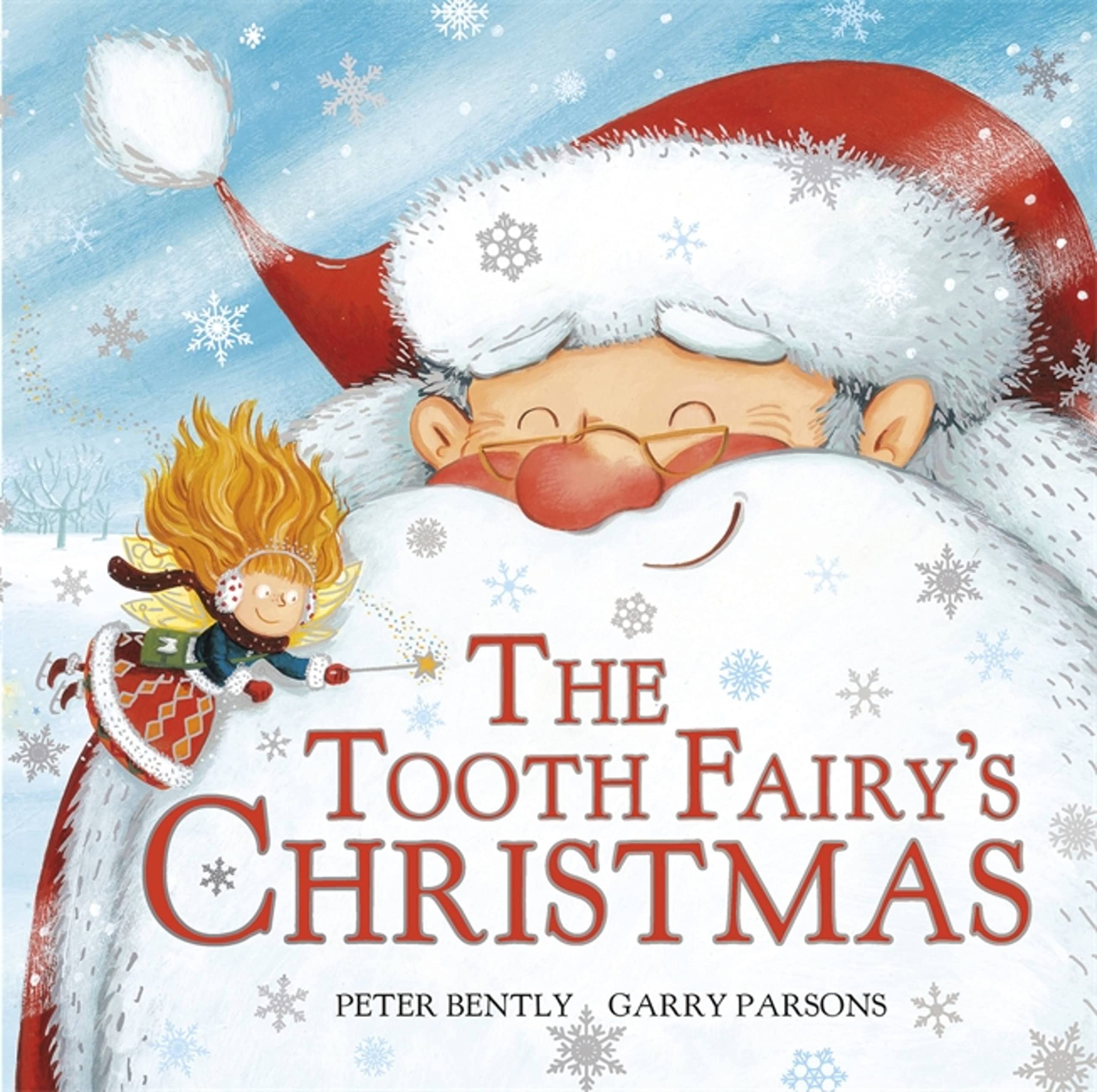 The Tooth Fairy's Christmas: Bently, Peter, Parsons, Garry ...