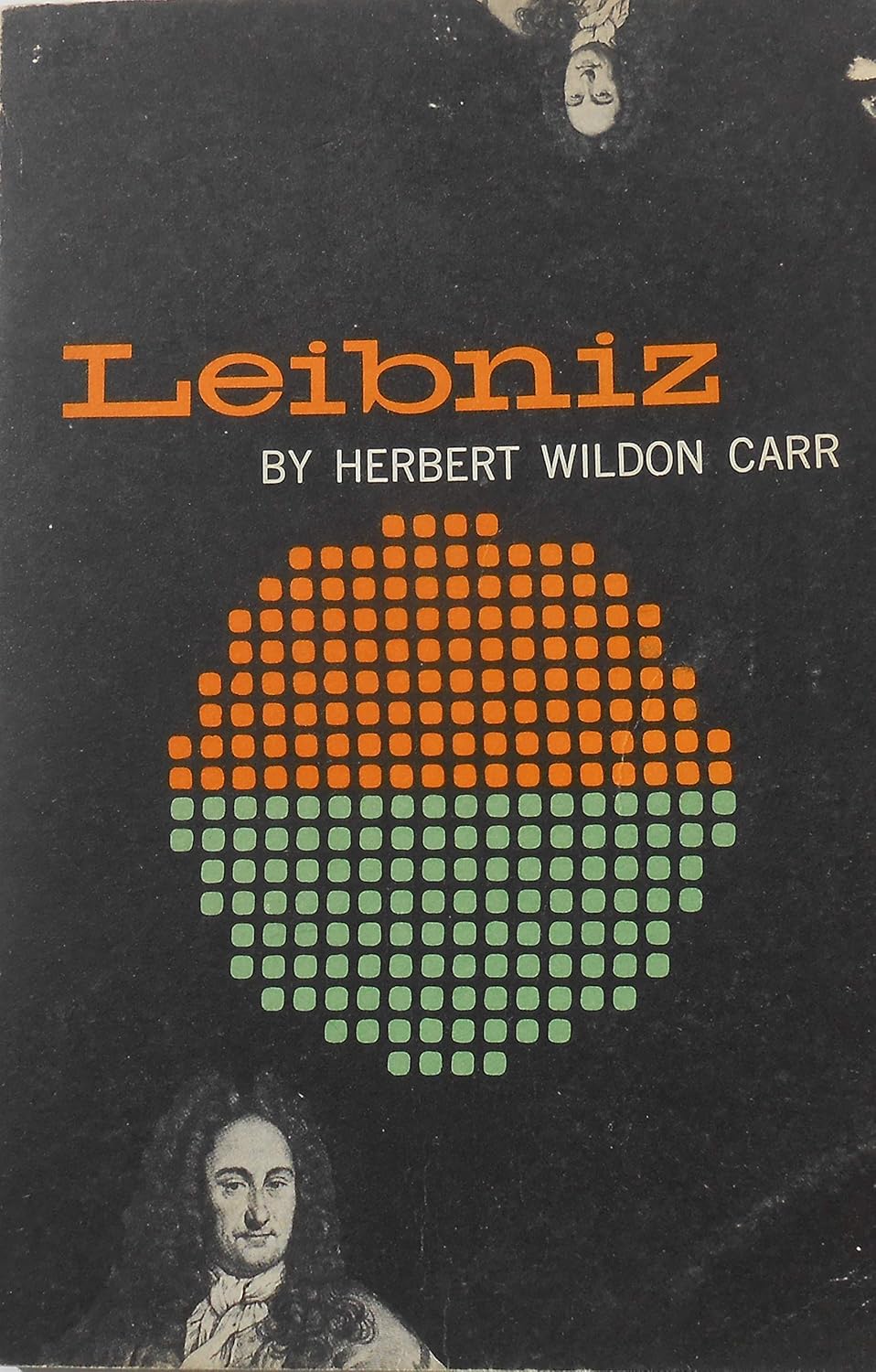 Leibniz: Amazon.co.uk: Carr, Herbert Wilson: Books