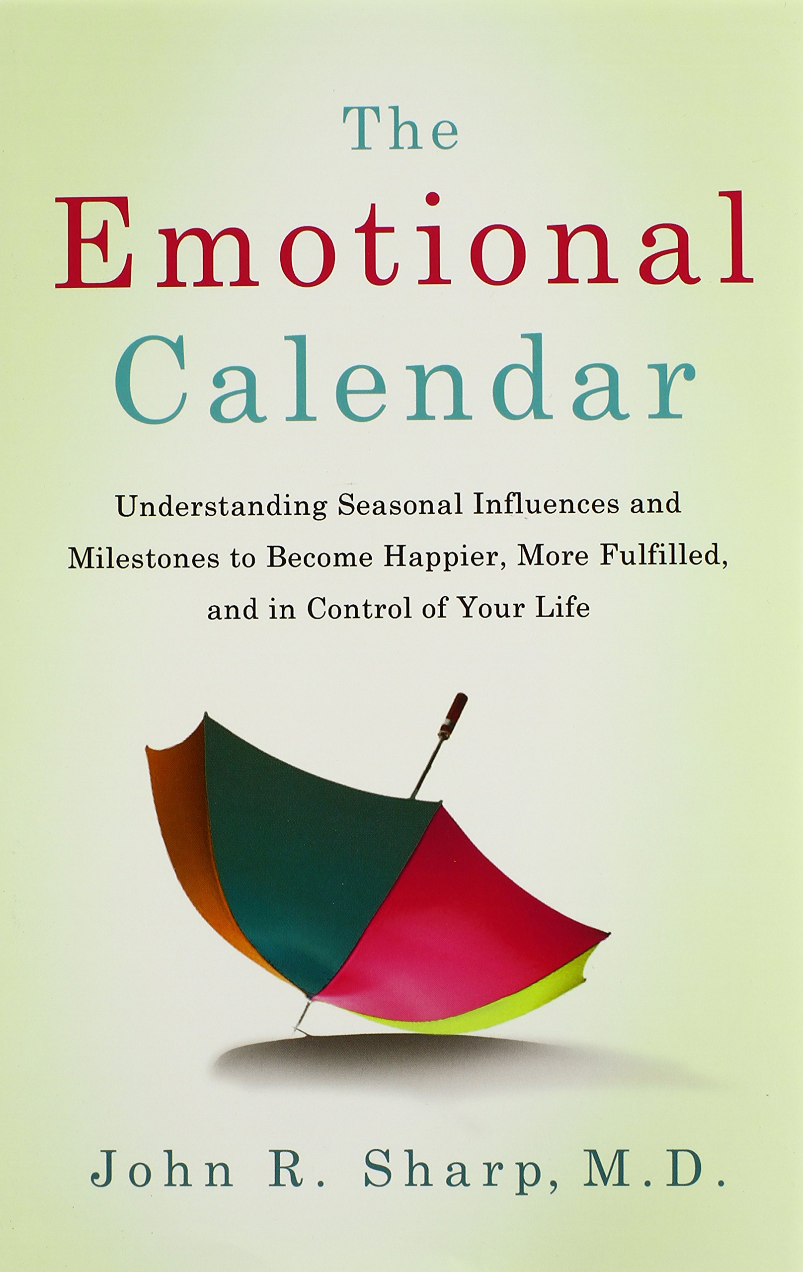 The Emotional Calendar: Understanding Seasonal Influences and ...