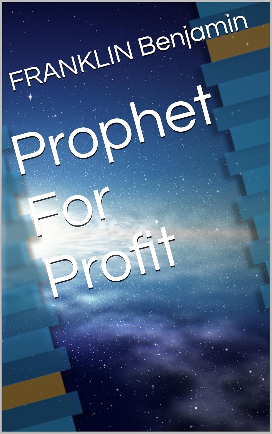 Prophet For Profit eBook : Benjamin, FRANKLIN: Amazon.in: Kindle Store