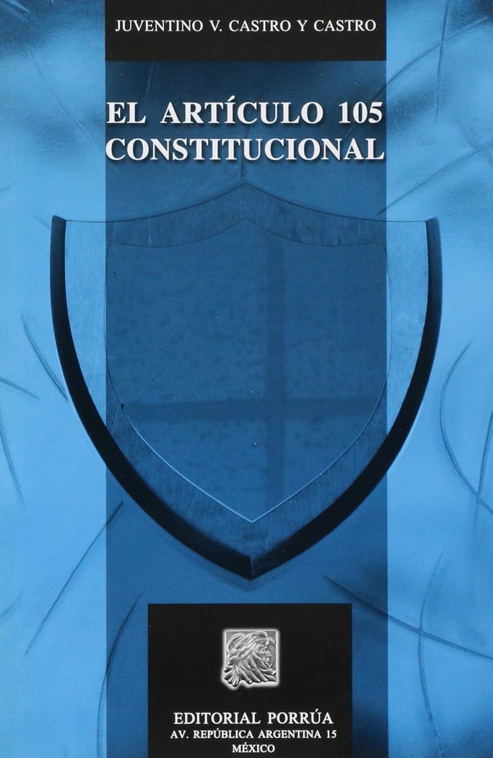 Amazon.com: ARTICULO 105 CONSTITUCIONAL, EL: 9789700746753: Books