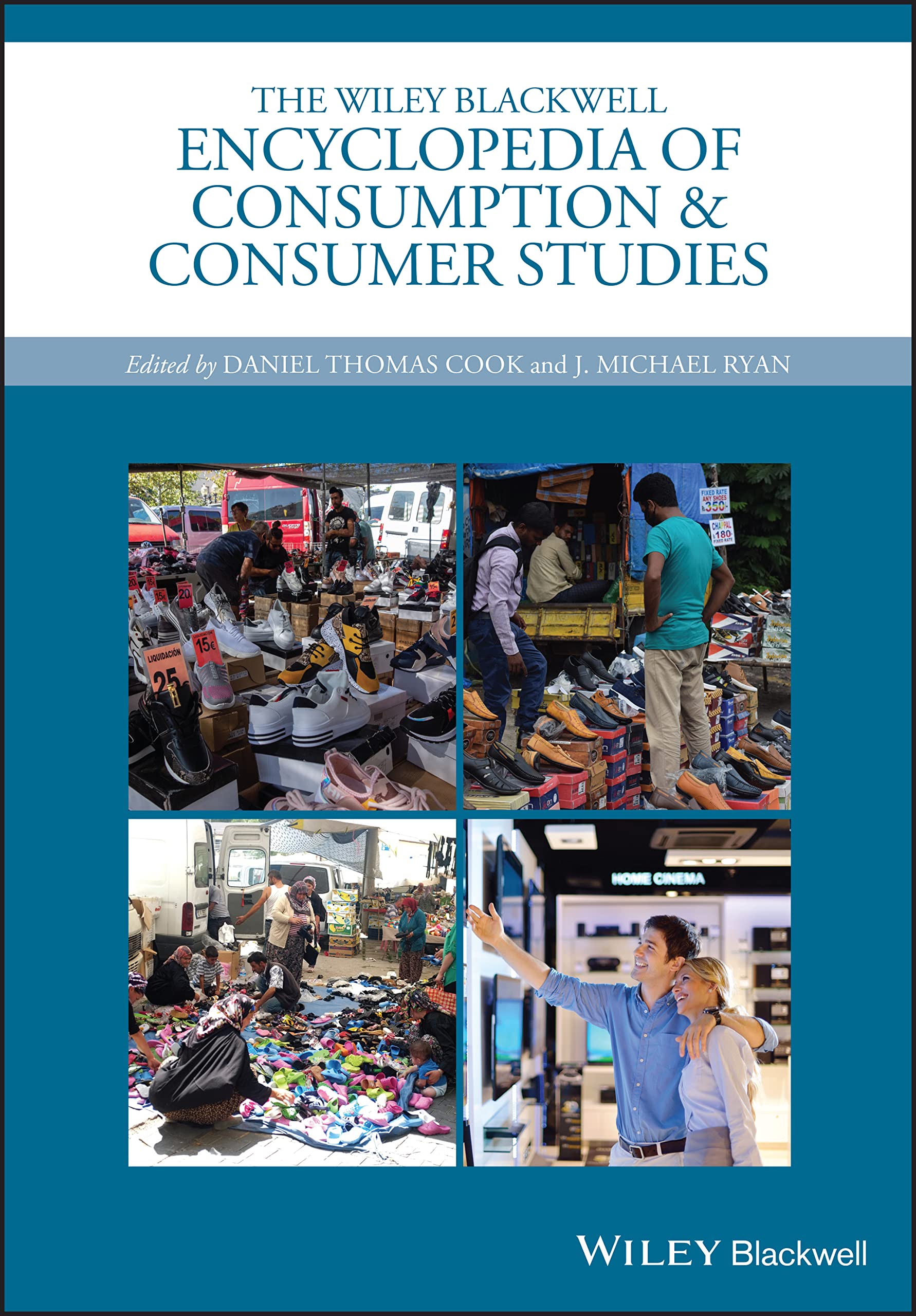 The Wiley Blackwell Encyclopedia of Consumption and Consumer Studies ...