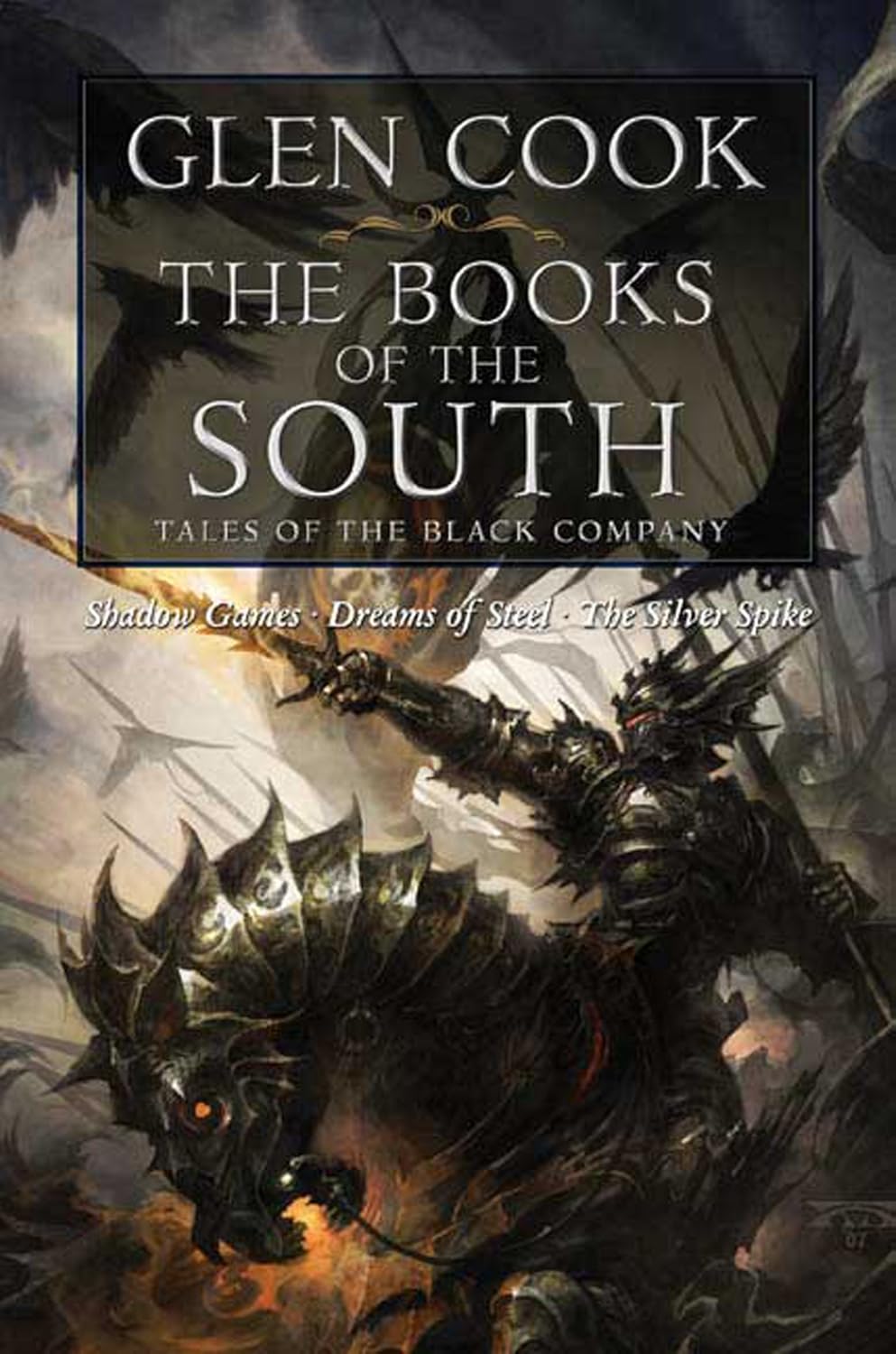 The Books of the South: Tales of the Black Company (Chronicles of the ...