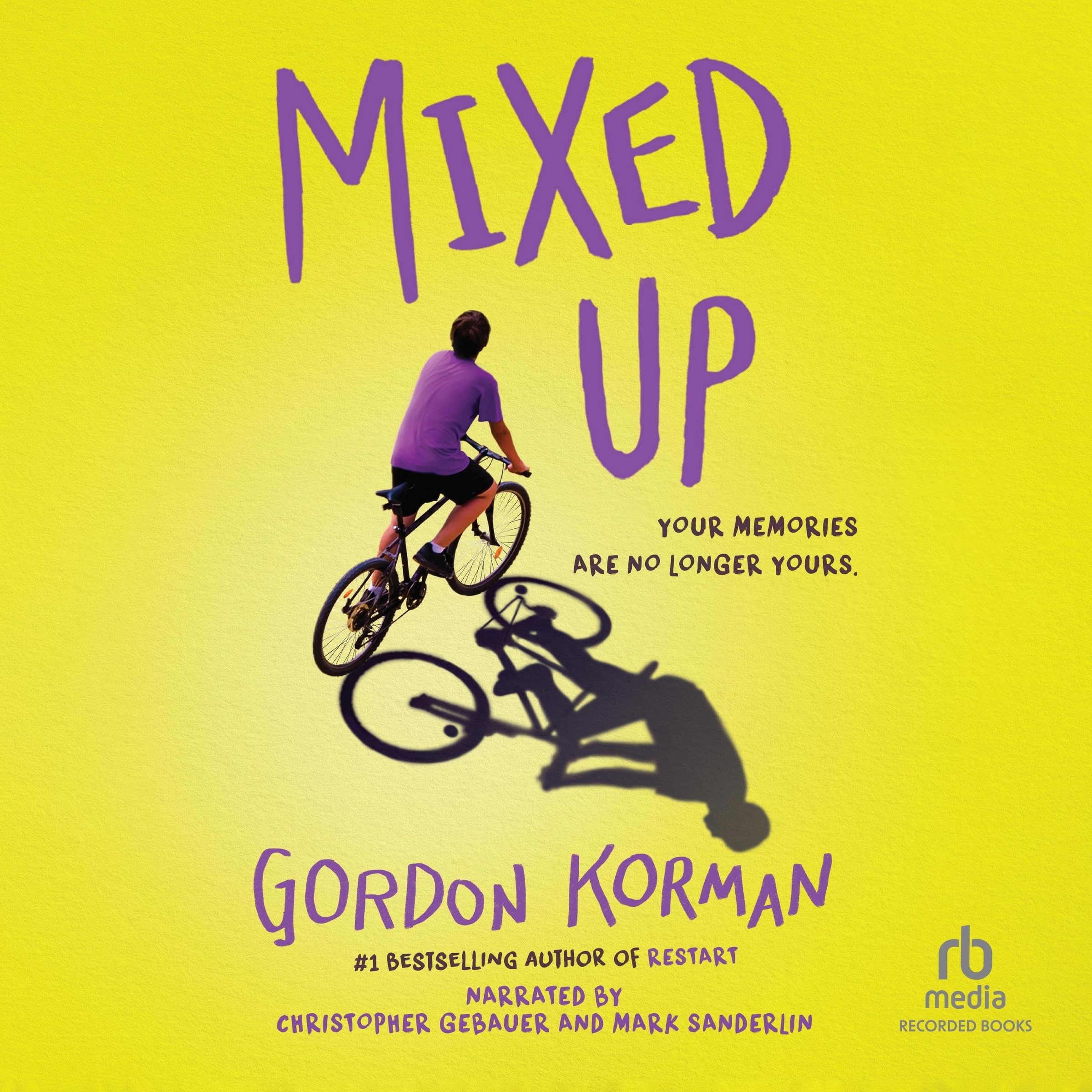 Mixed-up: Korman, Gordon, Gebauer, Christopher, Sanderlin, Mark ...