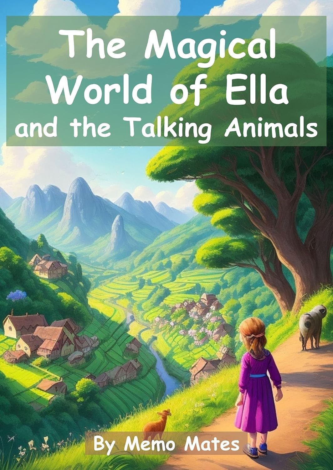 The Magical World of Ella and the Talking Animals: A Tale of Friendship ...