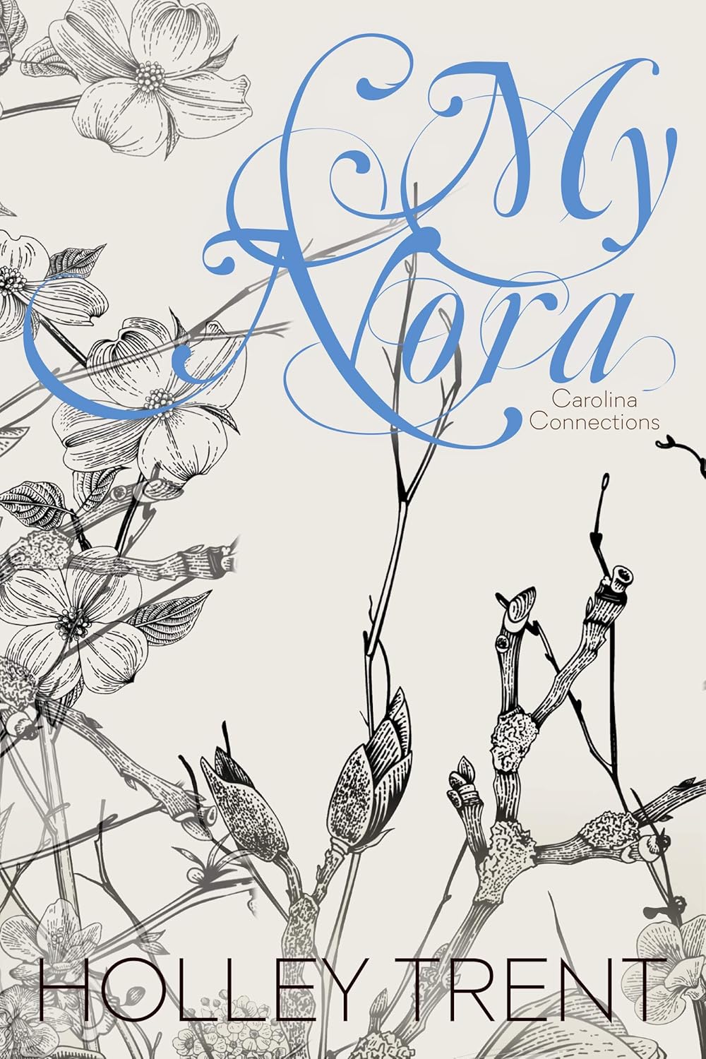 My Nora - Kindle edition by Trent, Holley. Literature & Fiction Kindle ...