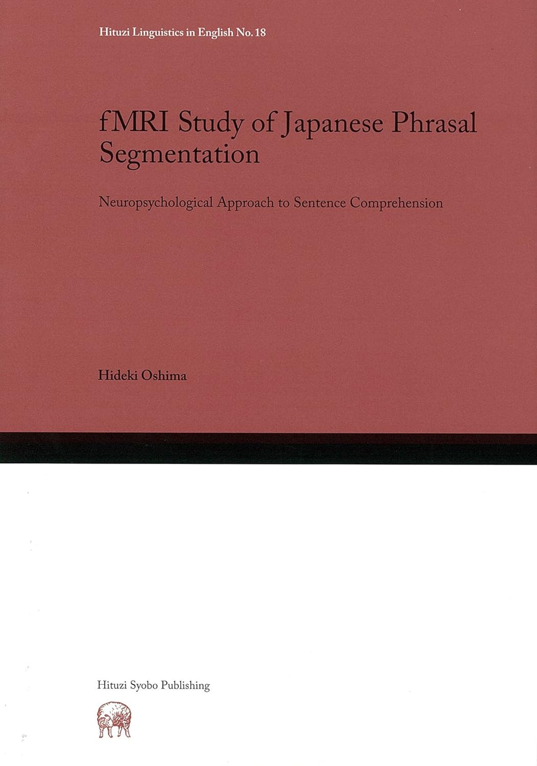 Amazon.com: fMRI study of Japanese phrasal segmentat―neuropsychological ...