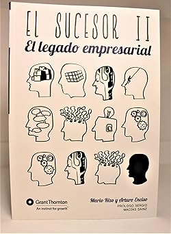 El Sucesor II -El Legado Empresarial (Empresas Familiares Y Pymes ...
