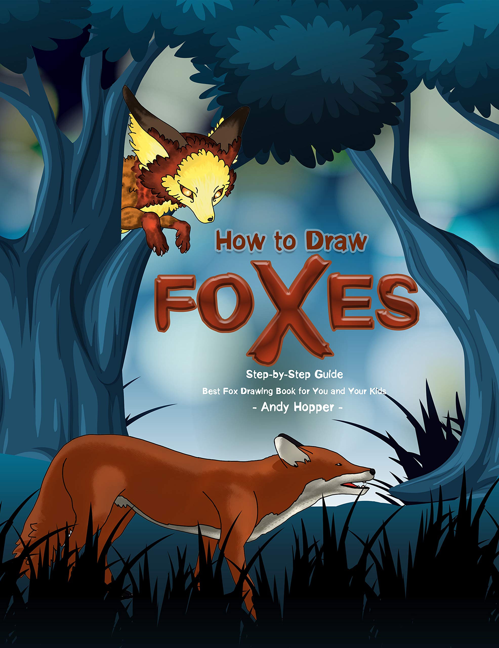 Buy How to Draw Foxes Step-by-Step Guide: Best Fox Drawing Book for You ...