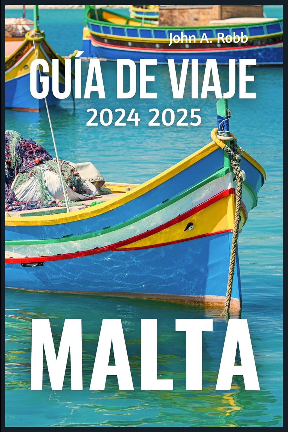 Amazon | MALTA Guía de viaje 2024 2025: Descubre los mejores lugares ...