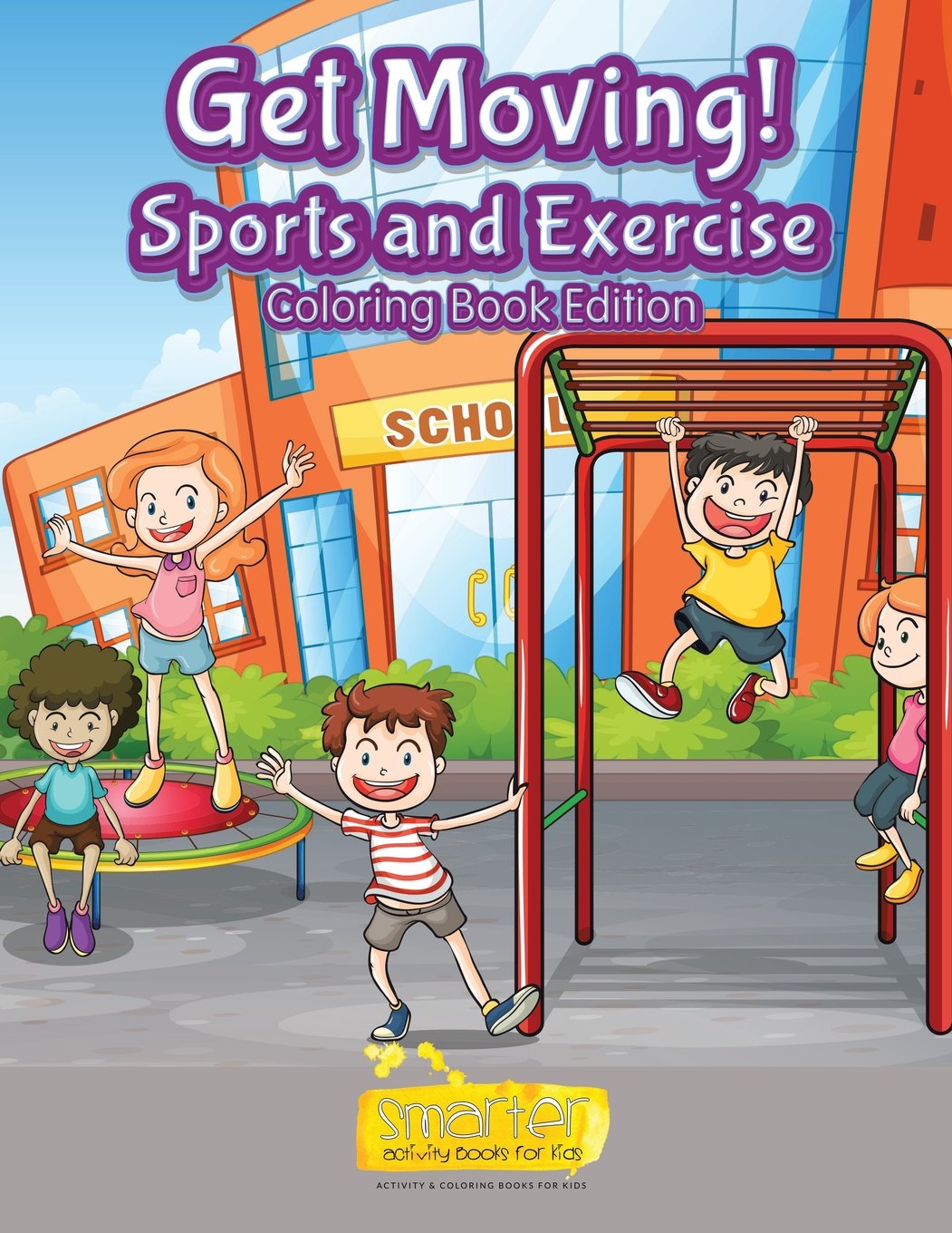 Amazon | Get Moving! Sports and Exercise Coloring Book Edition ...