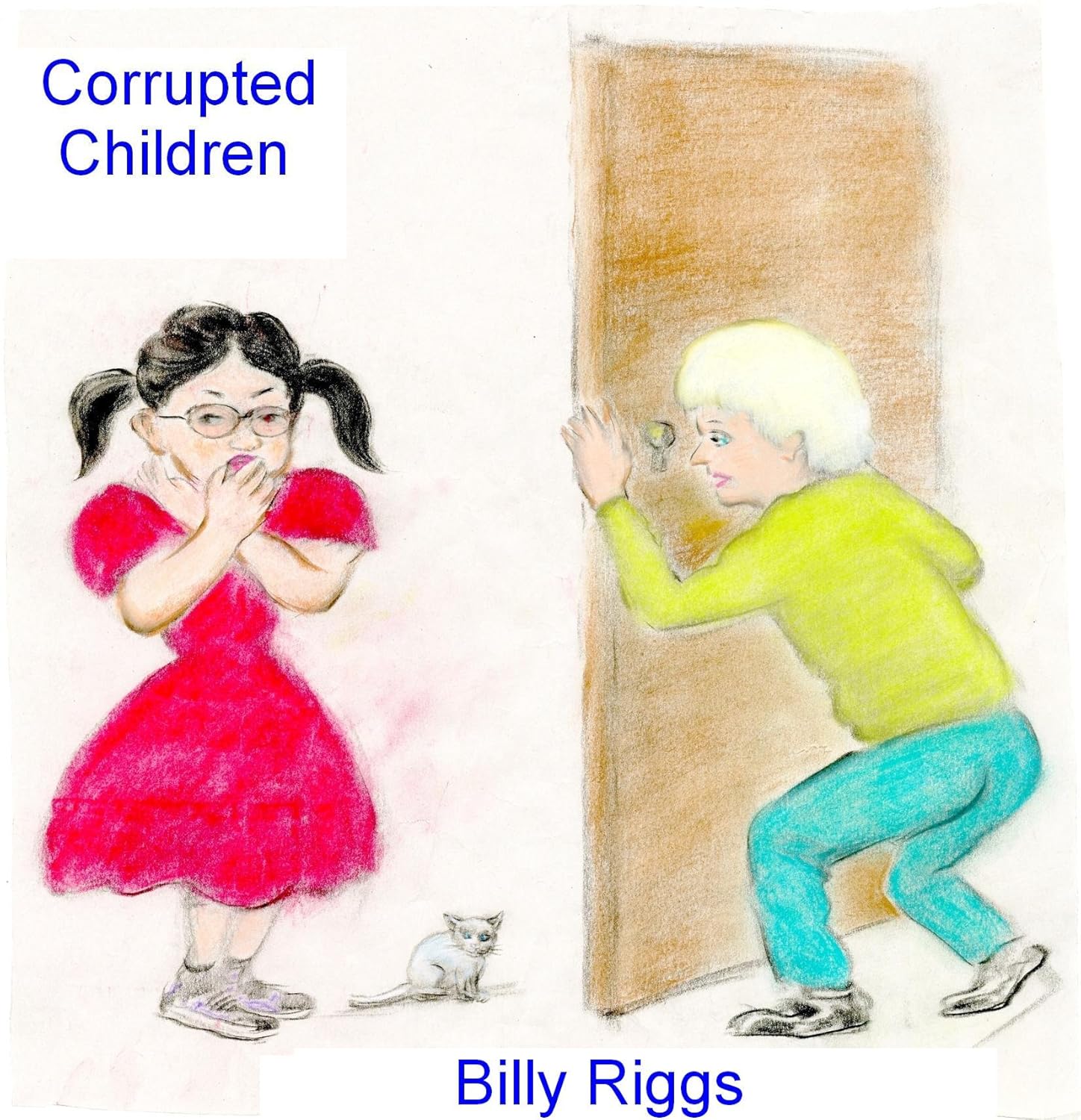 Corrupted Children eBook : Riggs, Billy: Amazon.ca: Books