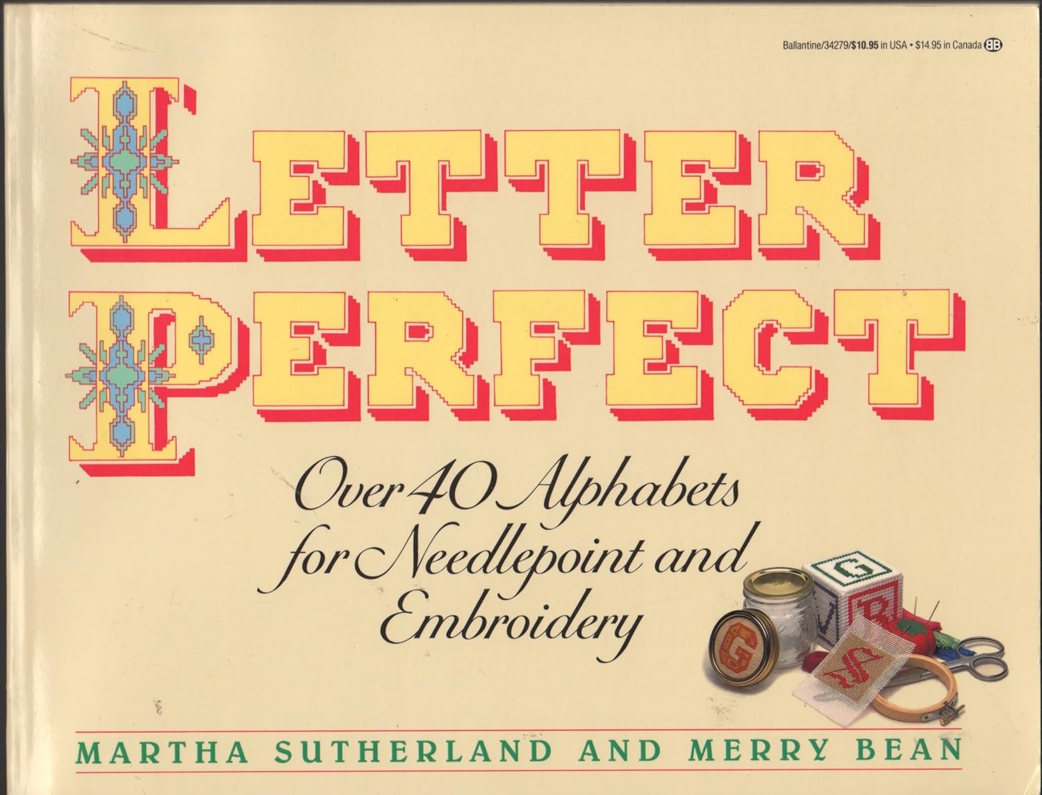 Letter Perfect: Over 40 Alphabets for Needlepoint and Embroidery ...