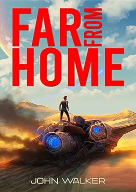 Amazon.com: Far From Home eBook : Walker, John: Kindle Store
