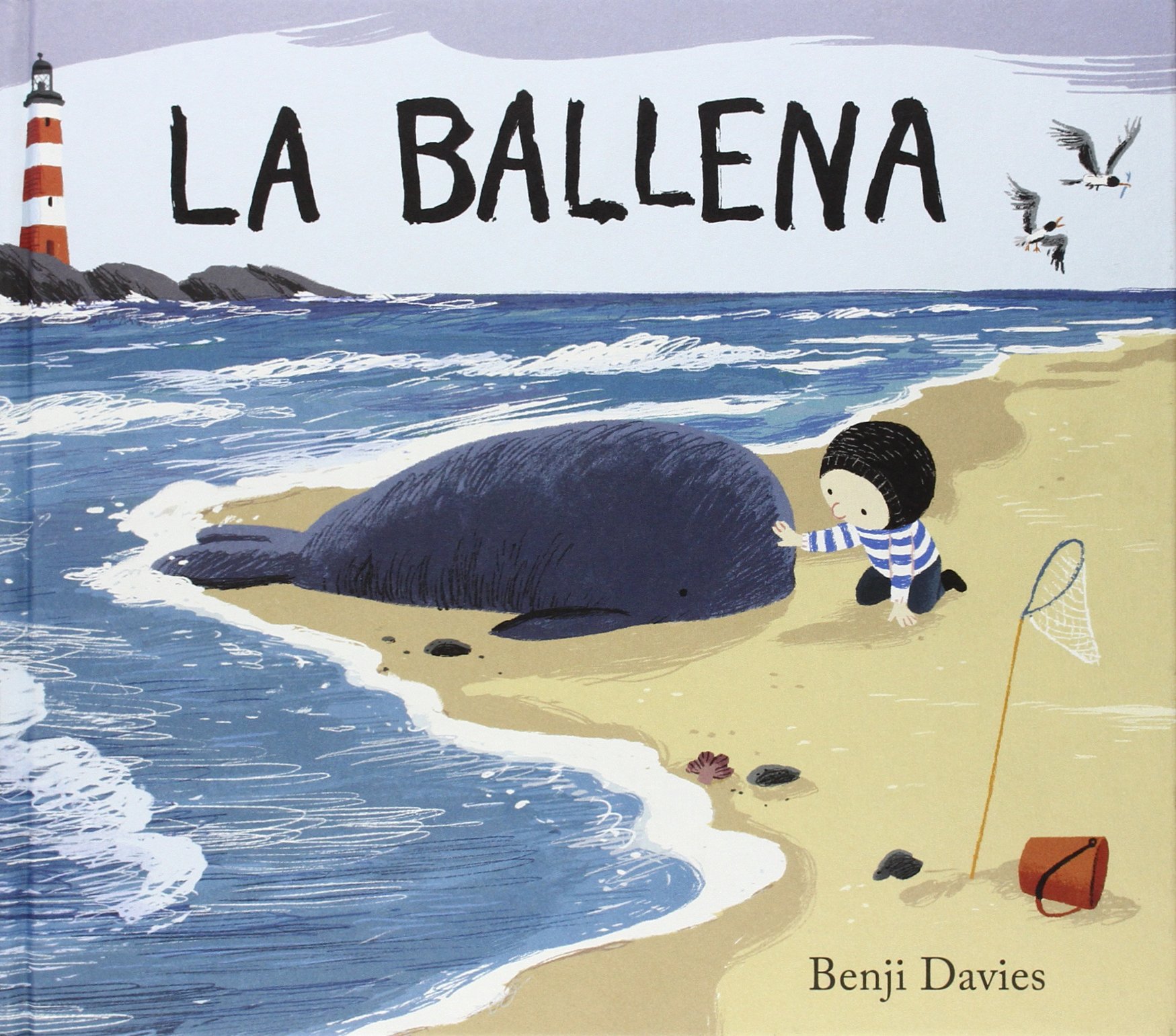 La ballena (Spanish Edition): Davies, Benji, Davies, Benji, Revenga ...