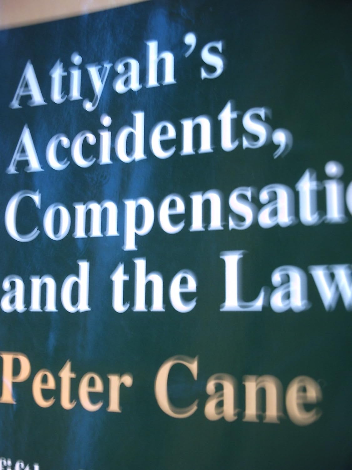 Atiyah's Accidents: Compensation and the Law (Law in Context): Cane ...